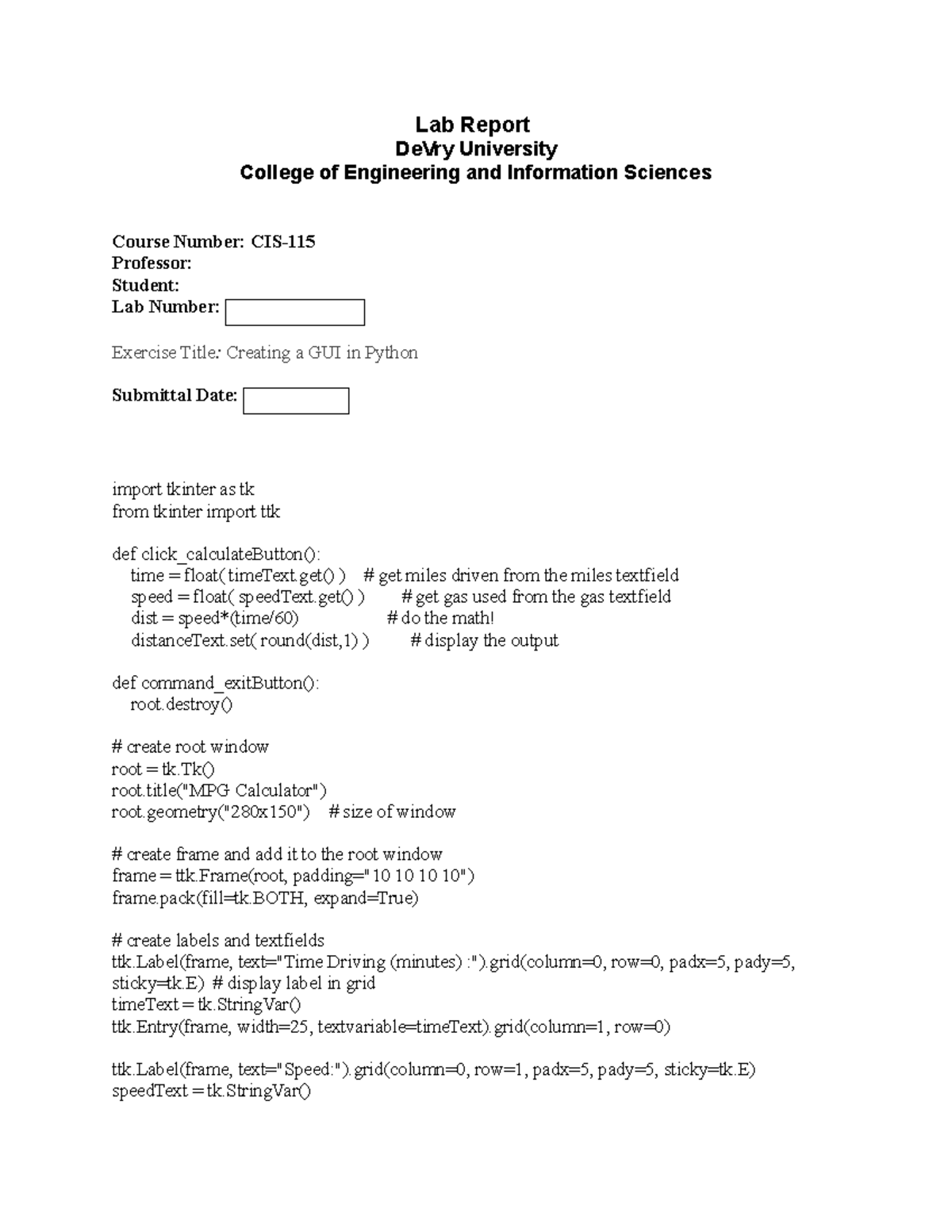 CIS115 Week 7 Lab GUI - lab - Lab Report DeVry University College of Engineering and Information ...