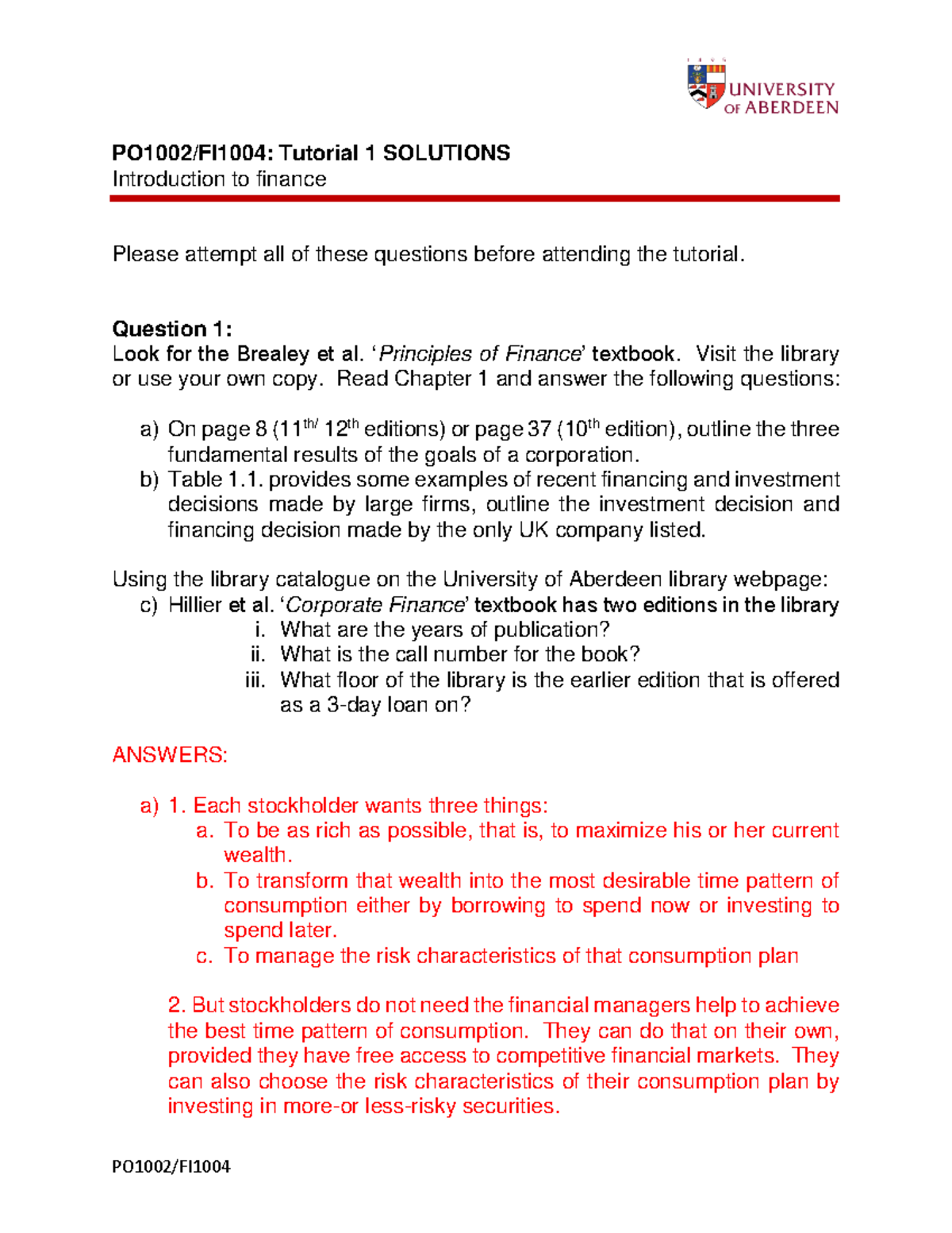Tutorial 1 - PO1002/FI1004: Tutorial 1 SOLUTIONS Introduction to finance Please attempt all of ...