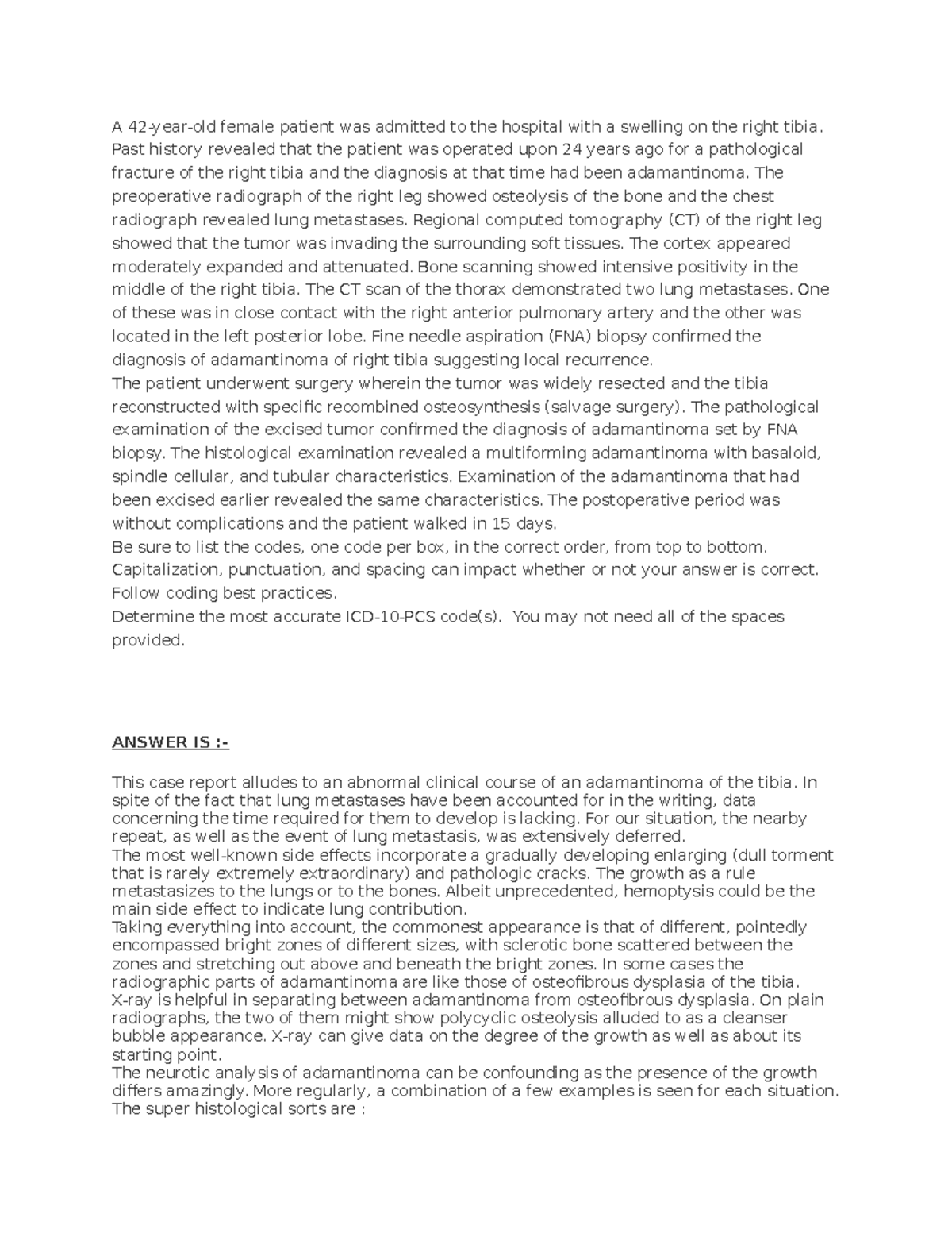 A 42-year-old female patient was admitted to the hospital with a ...