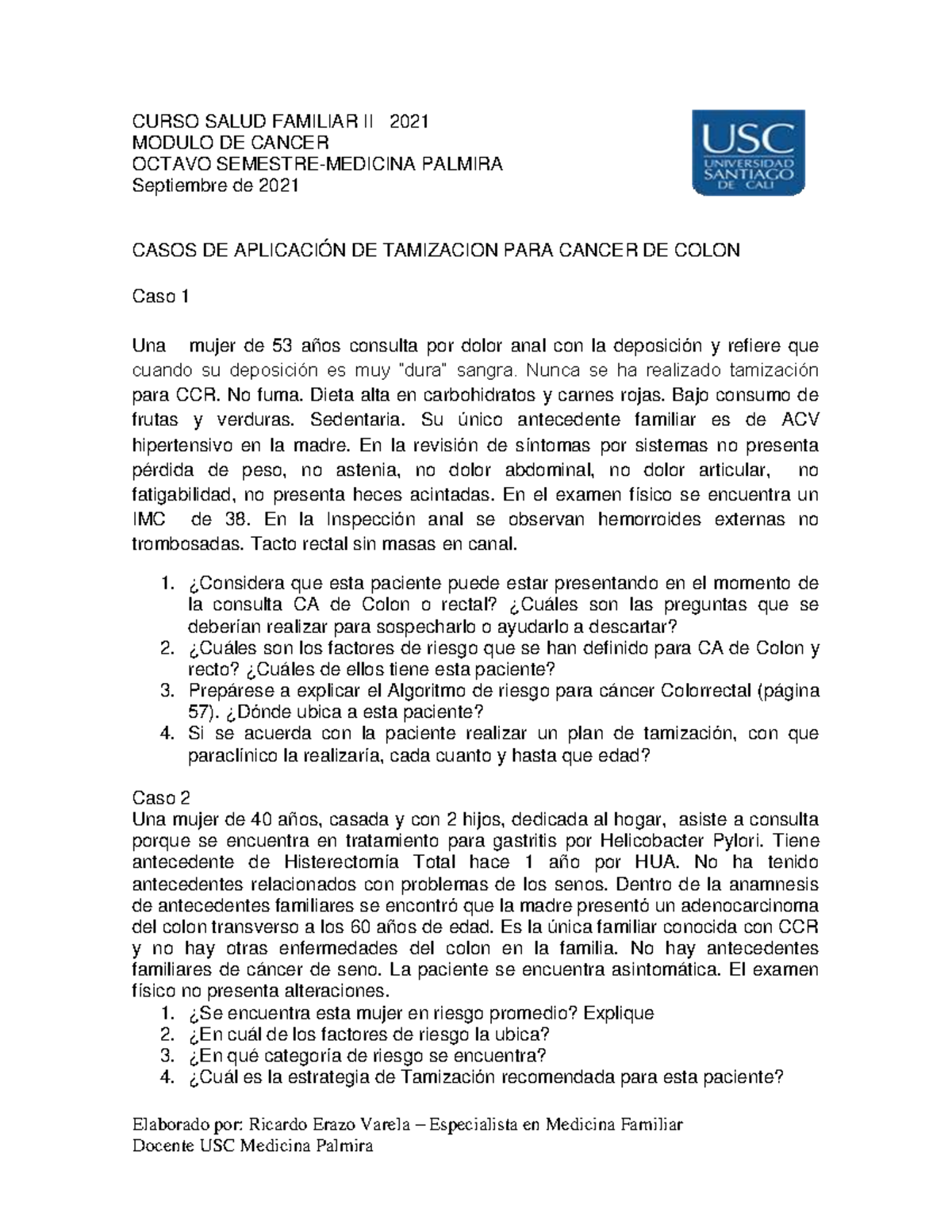 Casos Taller CA Colon 2021-Bllllllllll klo - Elaborado por: Ricardo ...