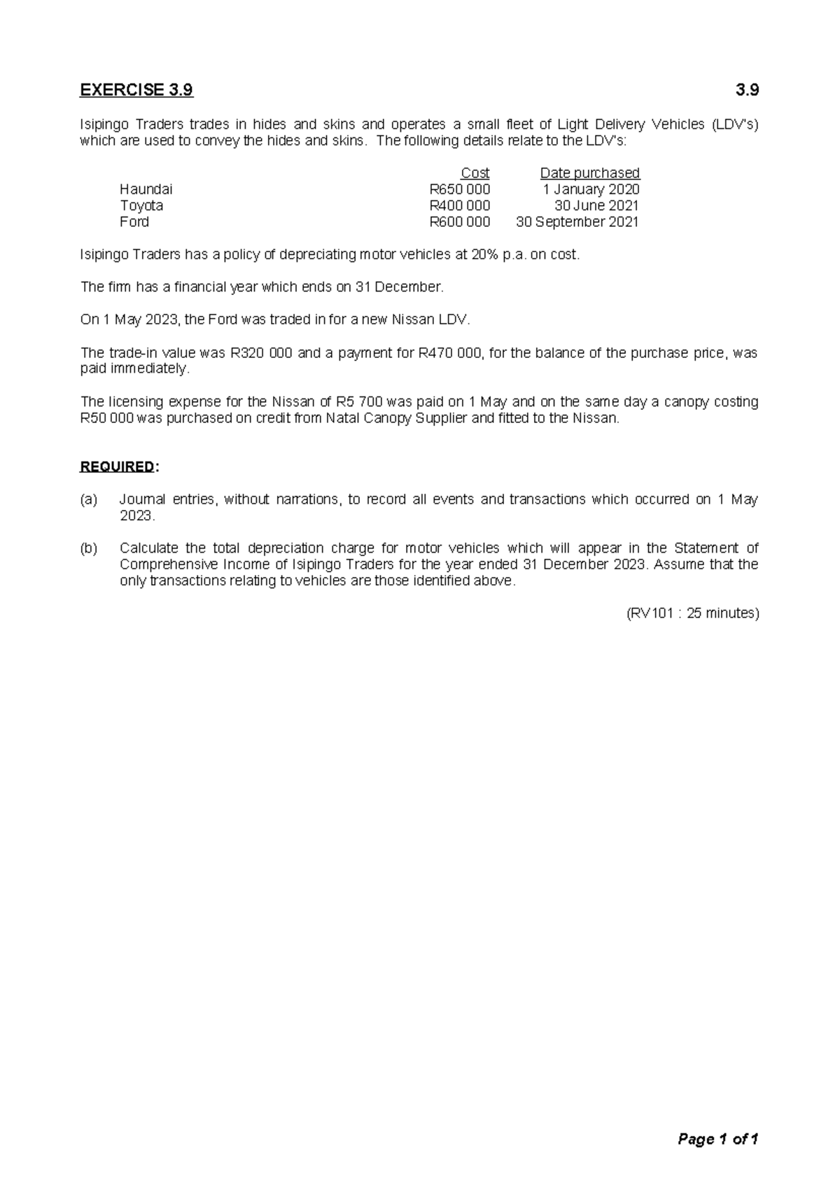 Exercise 3.09 (2024) - practice material - EXERCISE 3 3. Isipingo ...