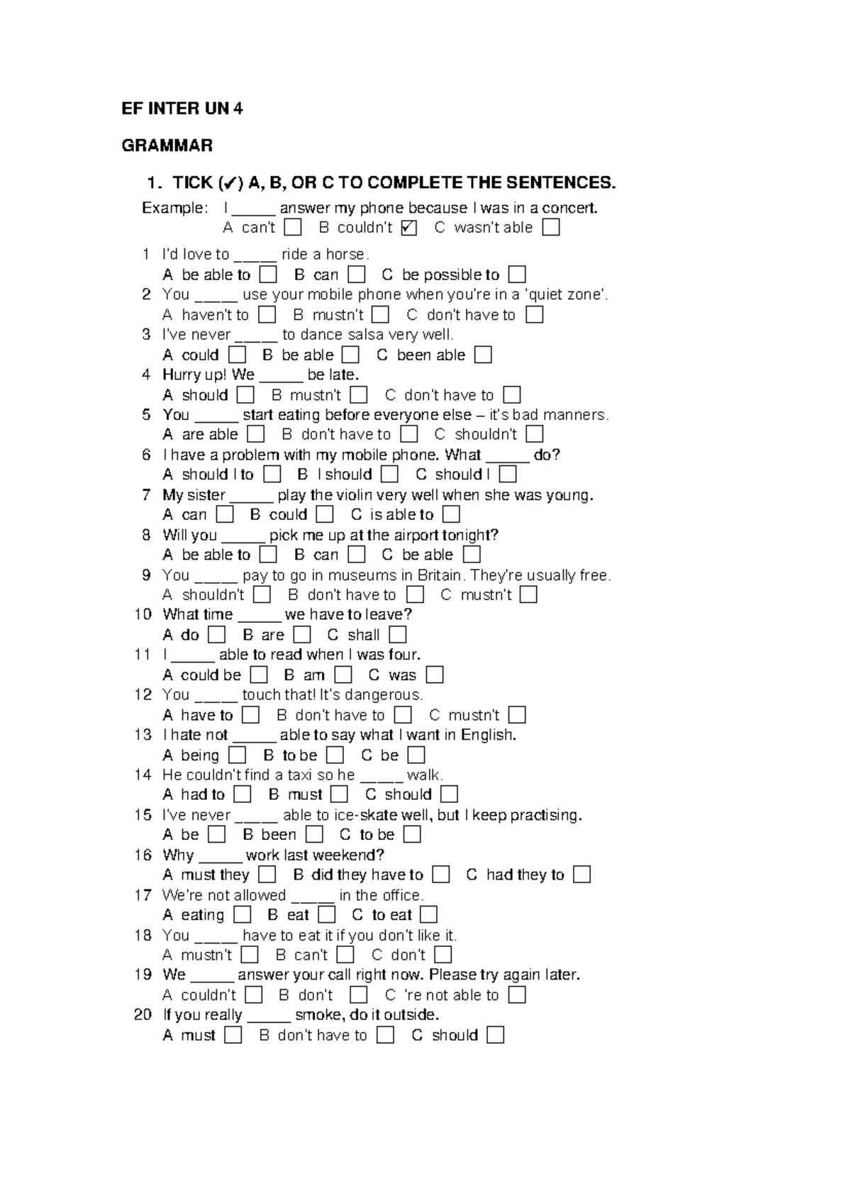 EF Int Un 4 Test - EF INTER UN 4 GRAMMAR 1. TICK ( ) A, B, OR C TO ...