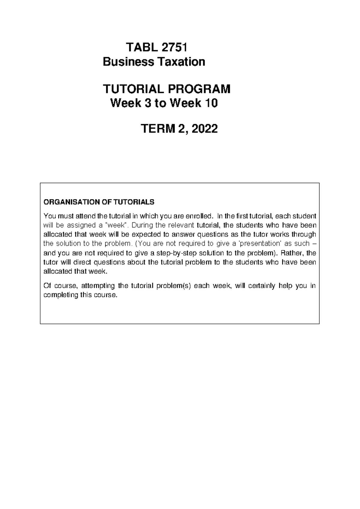 TABL2751 Tutorial Program T2 2022 (Week 3 to Week 10) - TABL 2751 ...