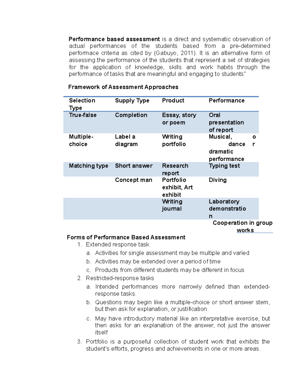 Professional Education - Performance based assessment is a direct and ...