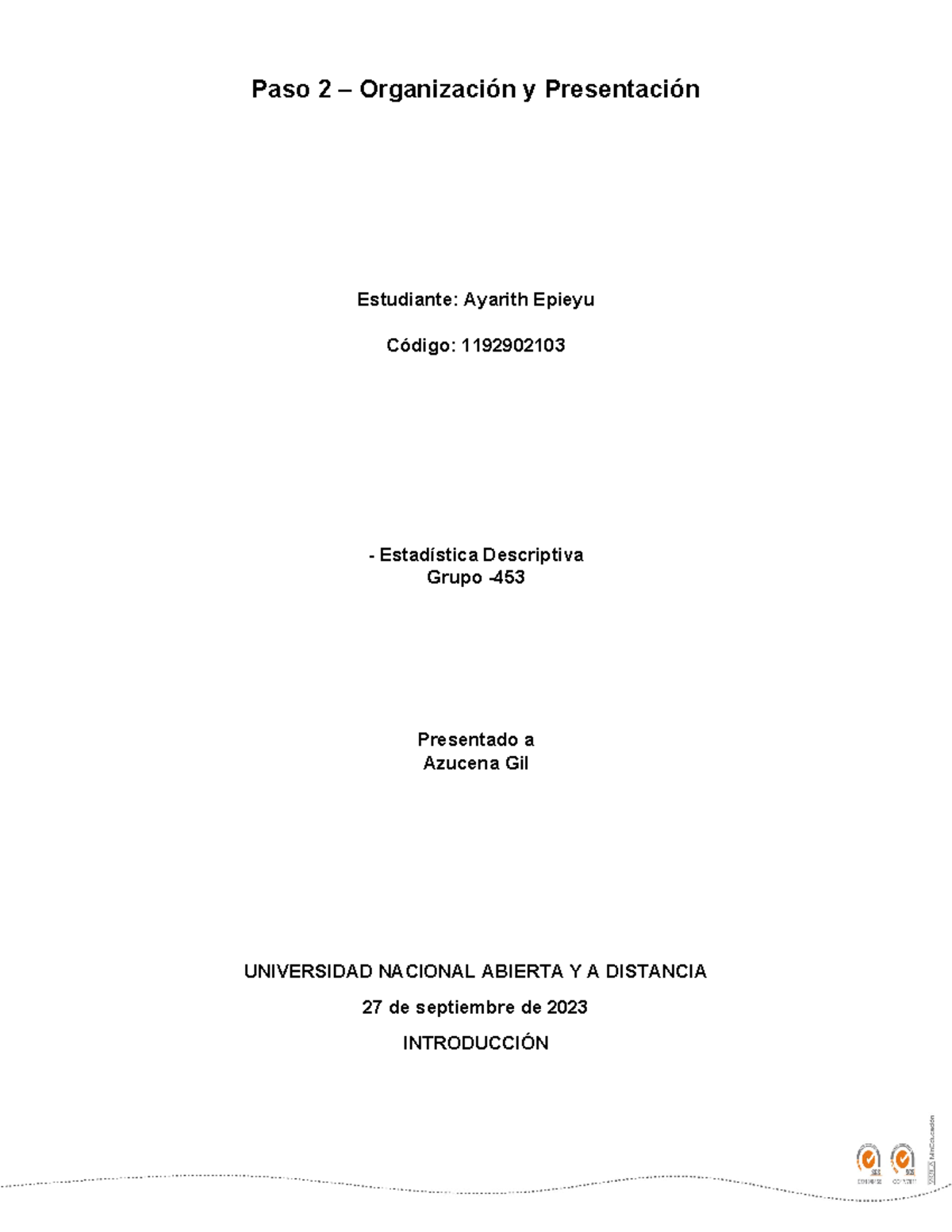 Aya Paso 2. Organización AH - Paso 2 – Organización y Presentación ...