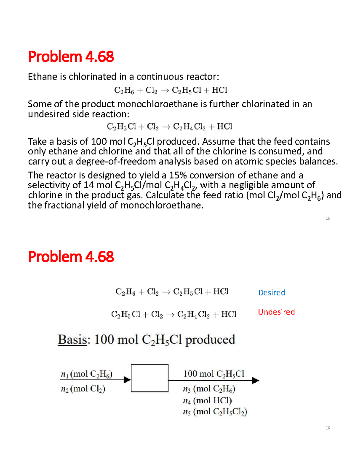 Try - chemical - Ethane is chlorinated in a continuous reactor: Some of ...