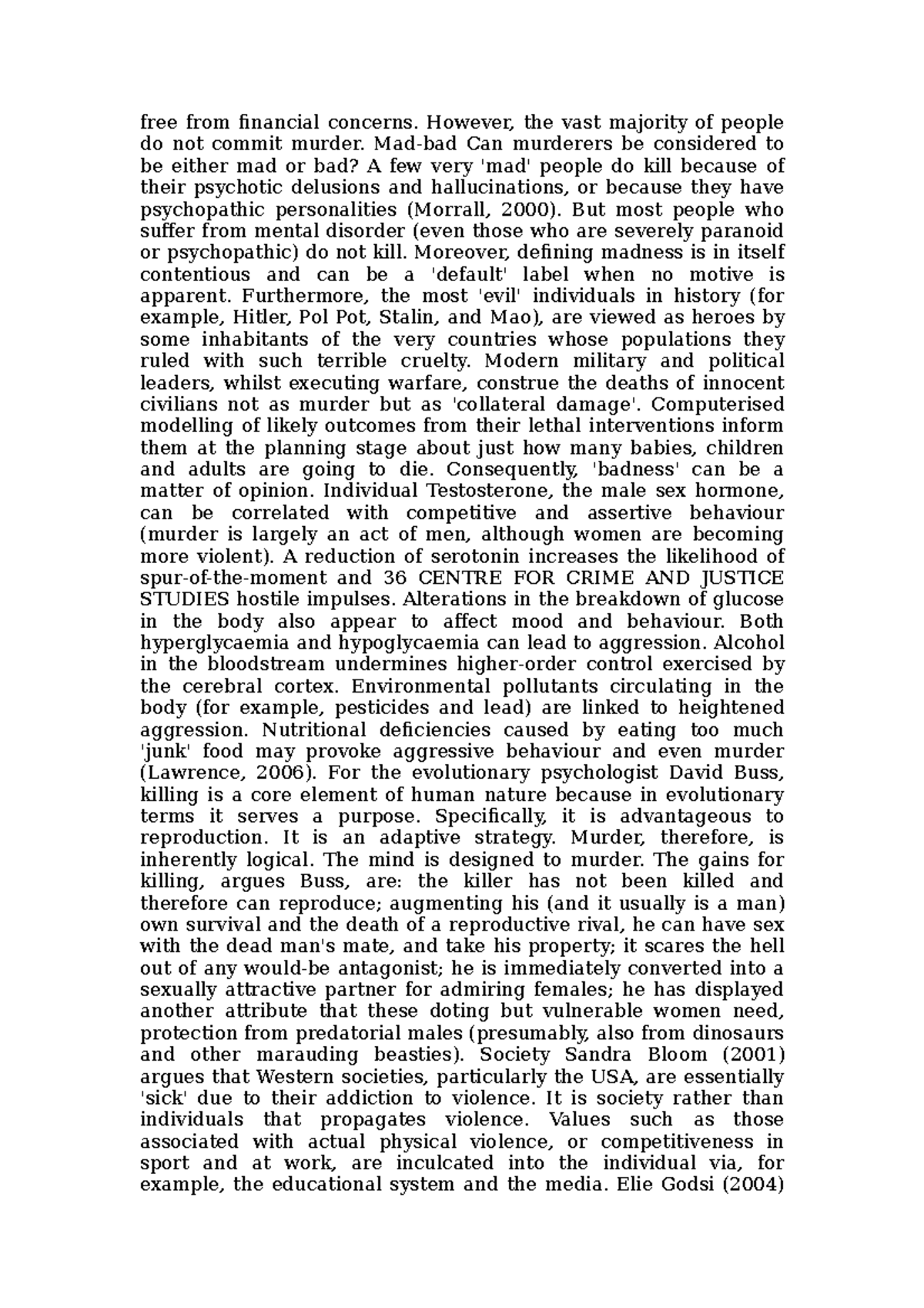 Free from financial concerns - However, the vast majority of people do ...