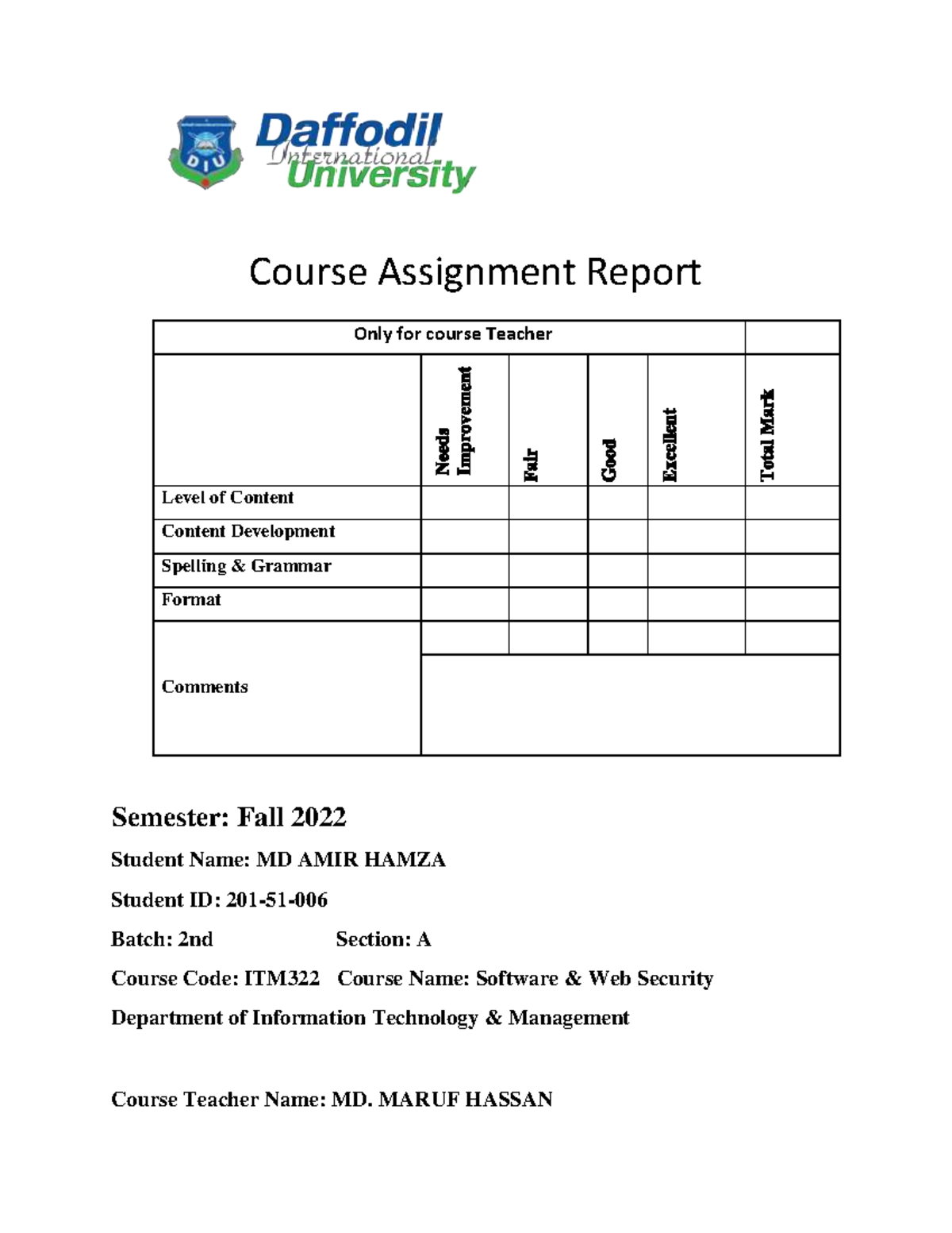 Assignment 201 51 006 - yeeee. - Course Assignment Report Only for ...