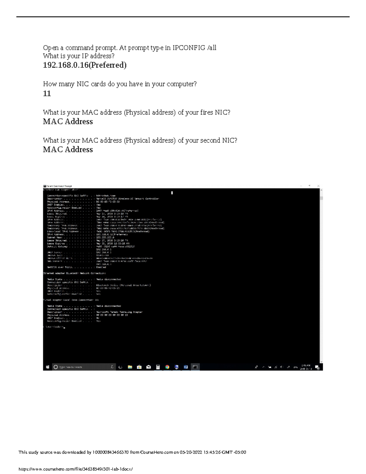 301 lab 1 - Lab 1 - Open a command prompt. At prompt type in IPCONFIG /all What is your IP ...