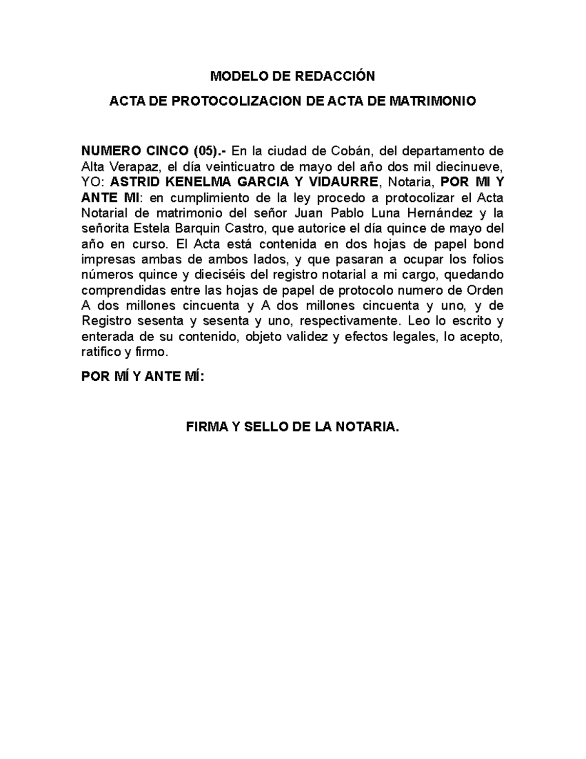 Modelo DE Redacción ACTA DE Protocolacion - MODELO DE REDACCIÓN ACTA DE PROTOCOLIZACION DE ACTA ...