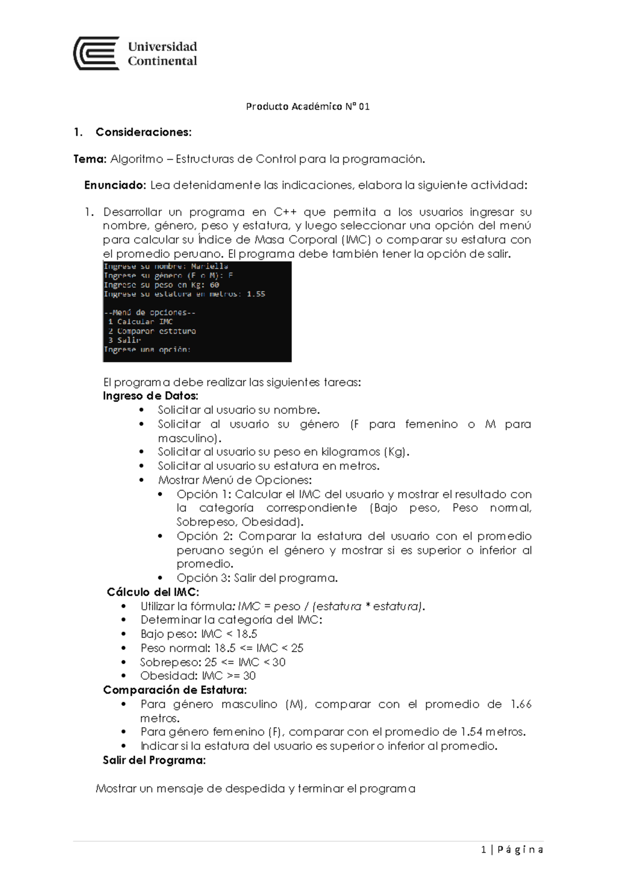PA 01 Fundamentos Programacion - Producto Académico N° 01 1. Consideraciones: Tema: Algoritmo ...