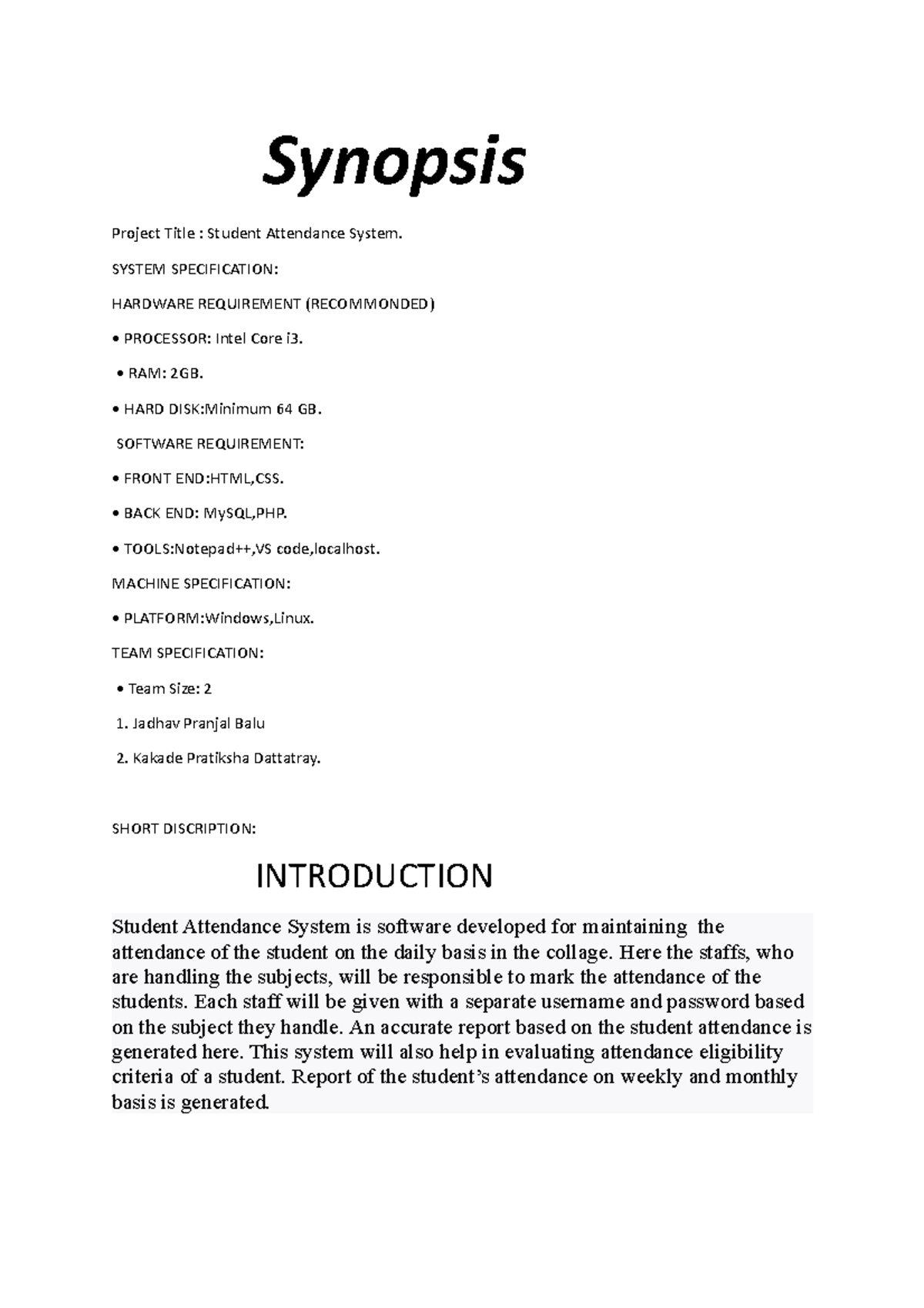 Synopsis - Synopsis Project Title : Student Attendance System. SYSTEM ...