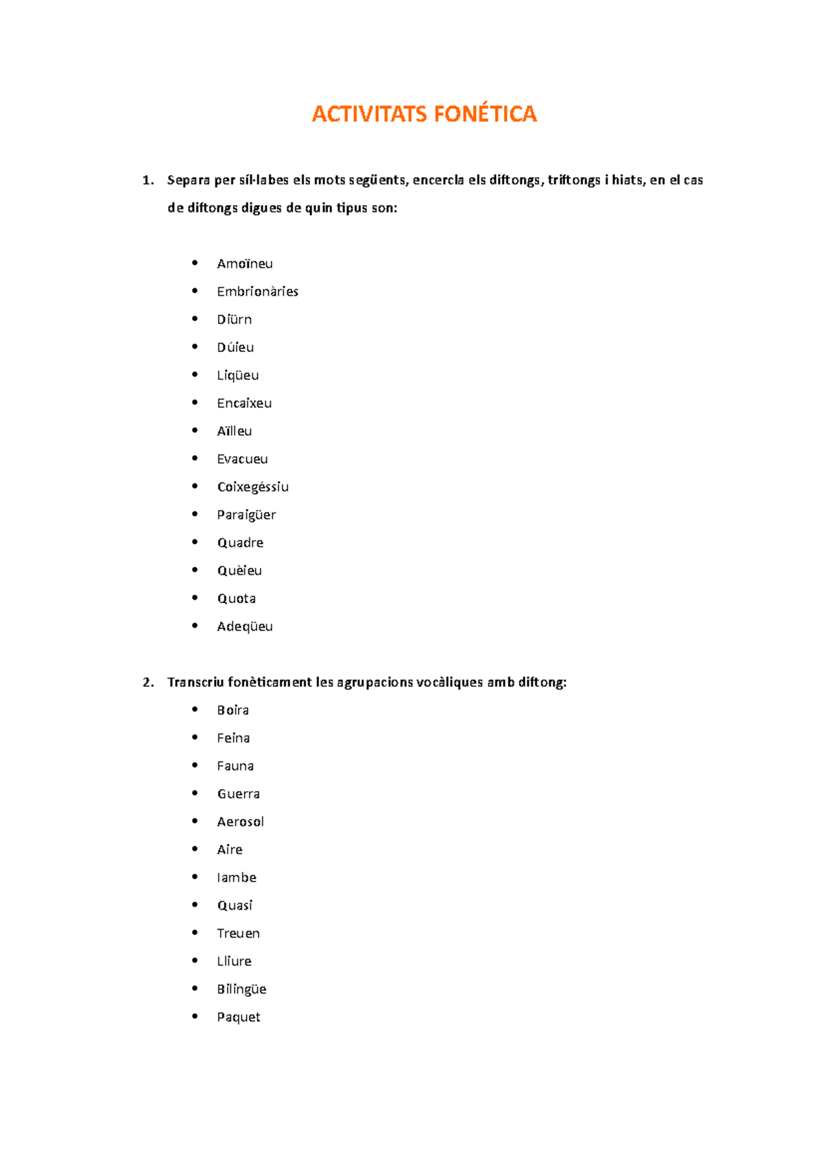 Activitats Fonética - Actividades para que puedas repasar. - ACTIVITATS ...
