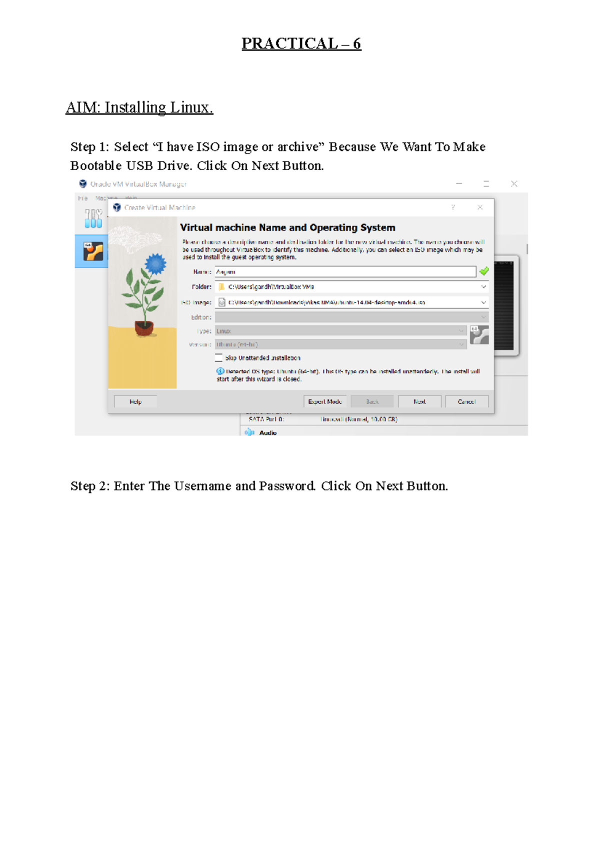 Practical 6 - asas - PRACTICAL – 6 AIM: Installing Linux. Step 1: Select “I have ISO image or ...