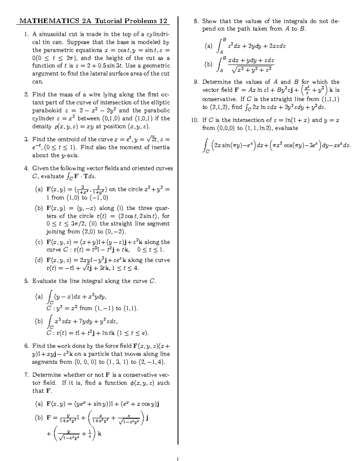 Tutorial Problems 12 - Suppose that the base is modeled by the parametric equations x = cos t, y ...