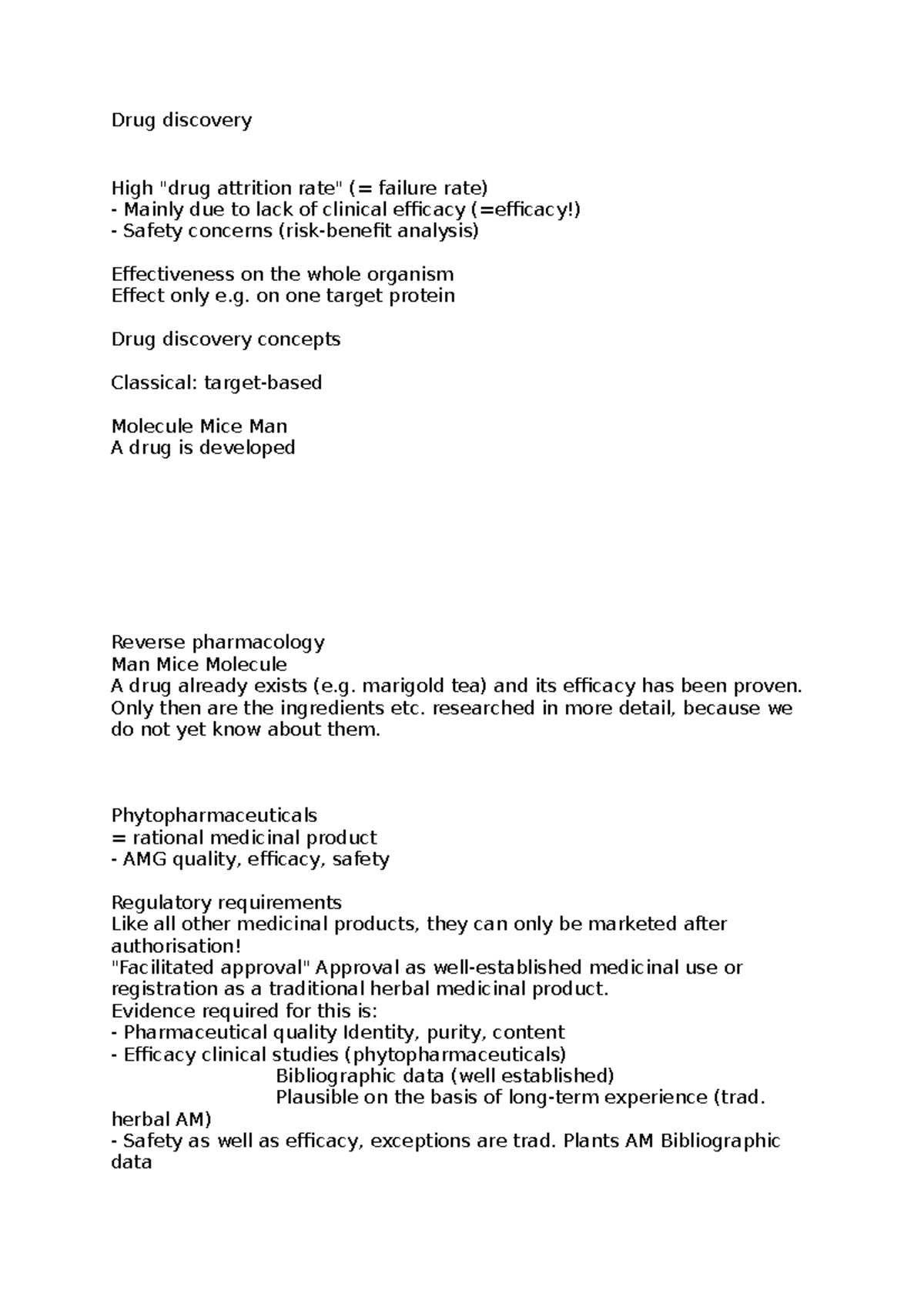 Drug discovery - Lecture notes 5 - Drug discovery High "drug attrition ...
