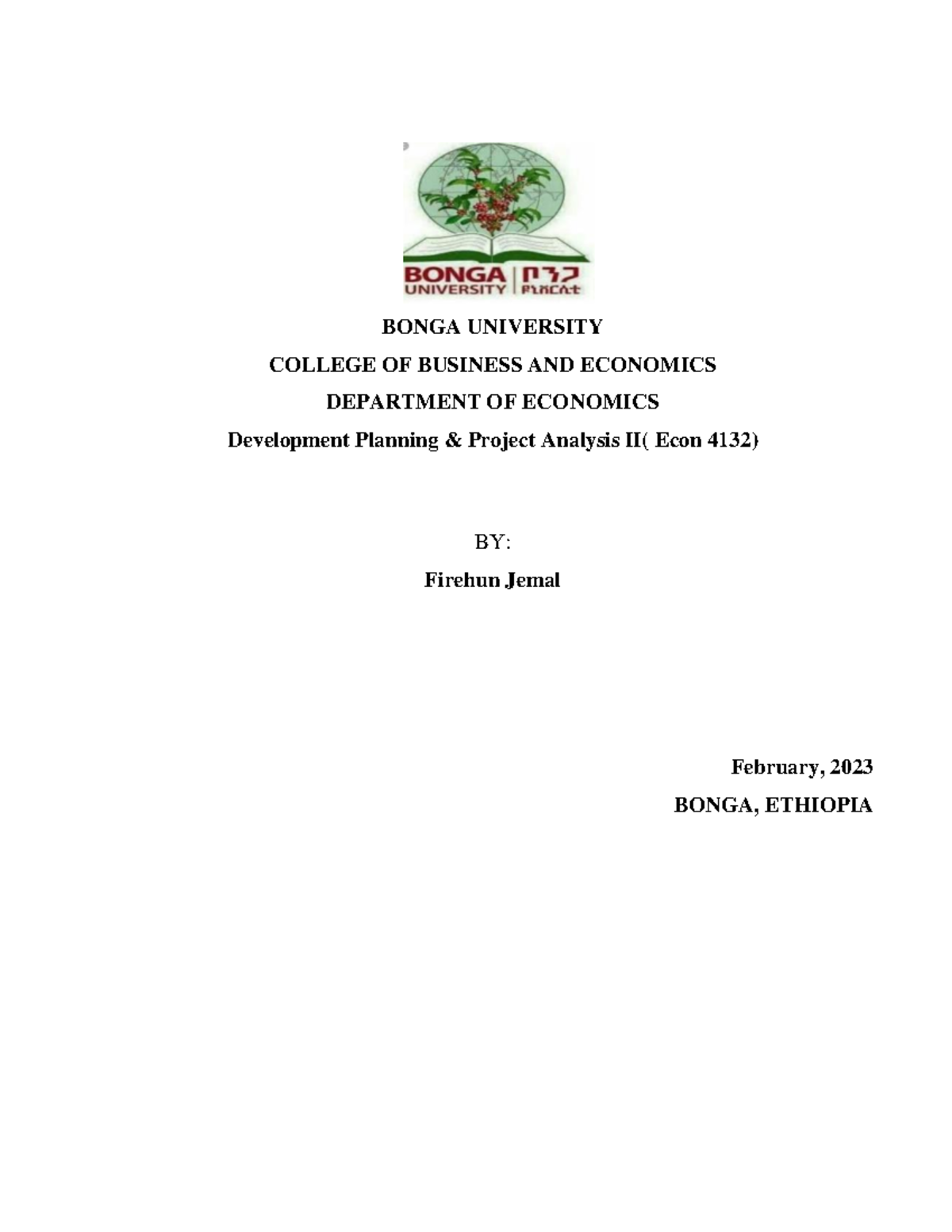 Development planning & Project Analysis 2 - BONGA UNIVERSITY COLLEGE OF ...