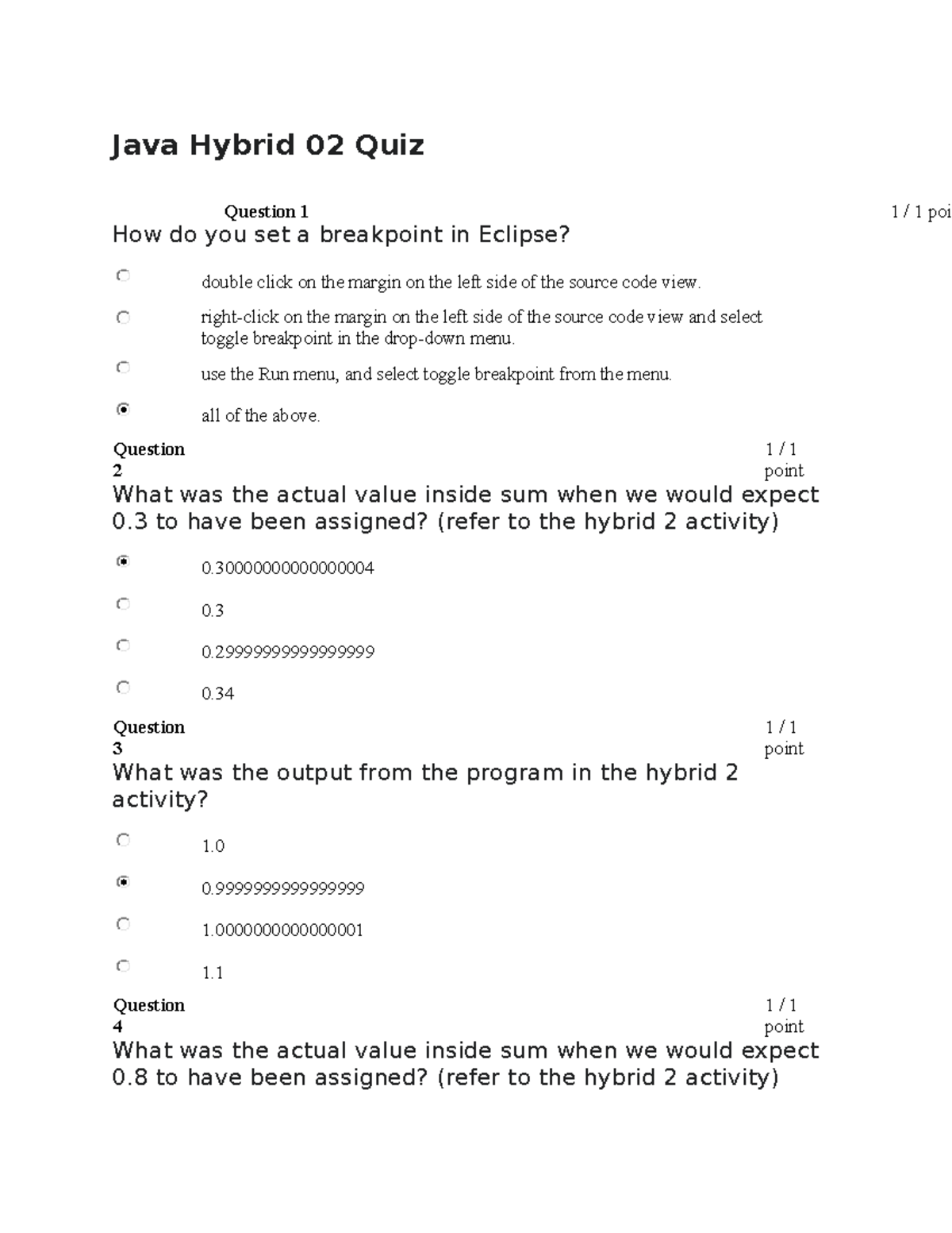 Java Hybrid 02 Quiz - Java Hybrid 02 Quiz Question 1 1 / 1 poin How do you set a breakpoint in ...