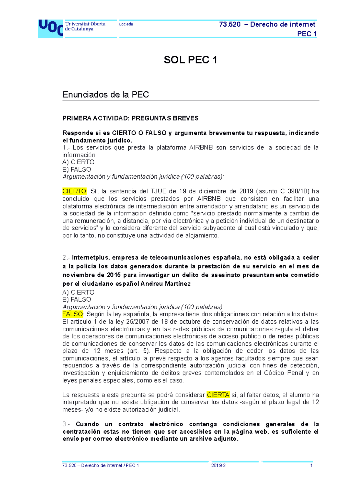 solpec 1 2019-2020 - SOL PEC 1 Enunciados de la PEC PRIMERA ACTIVIDAD: PREGUNTAS BREVES Responde ...