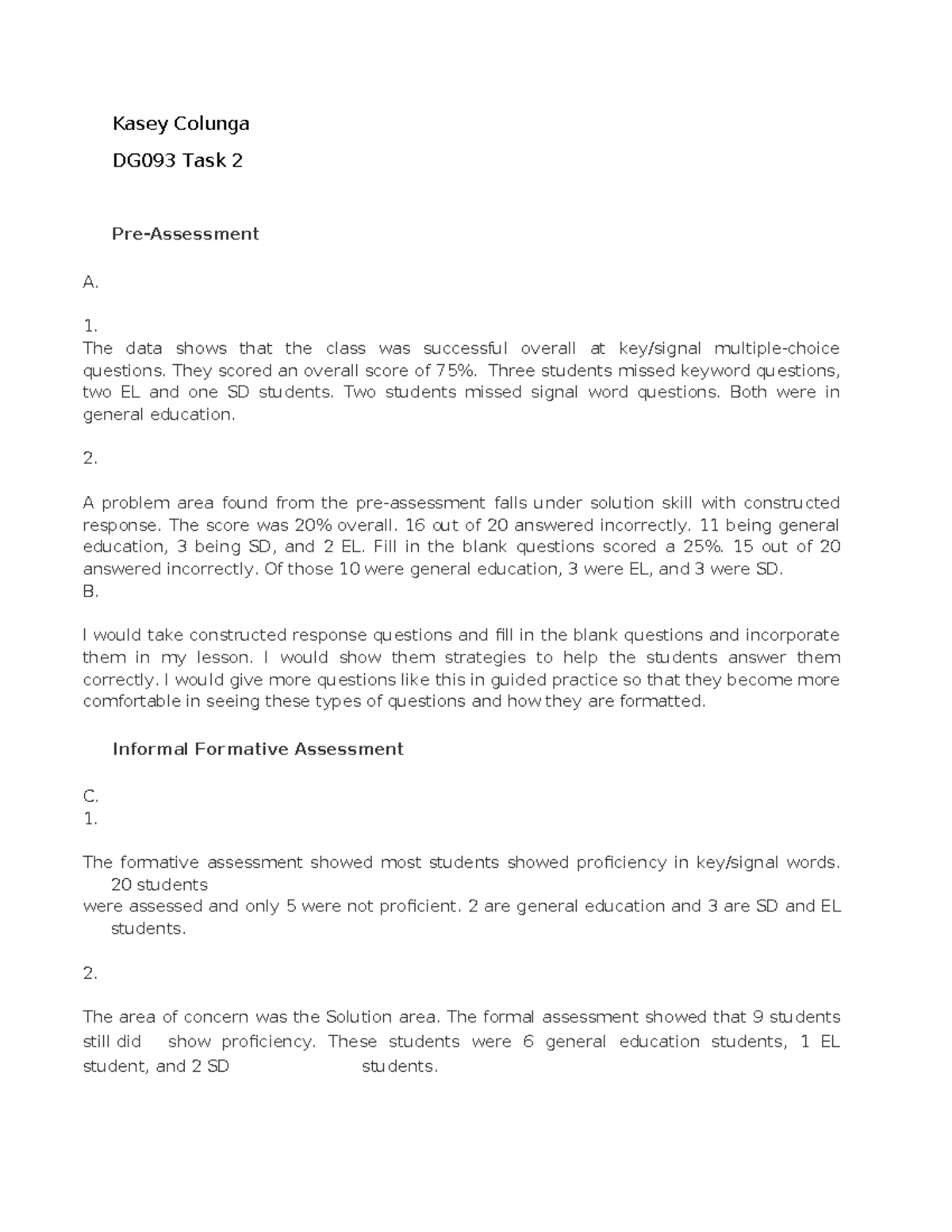 DG 093 Task 2 - Task 2 - Kasey Colunga DG093 Task 2 Pre-Assessment A. 1 ...