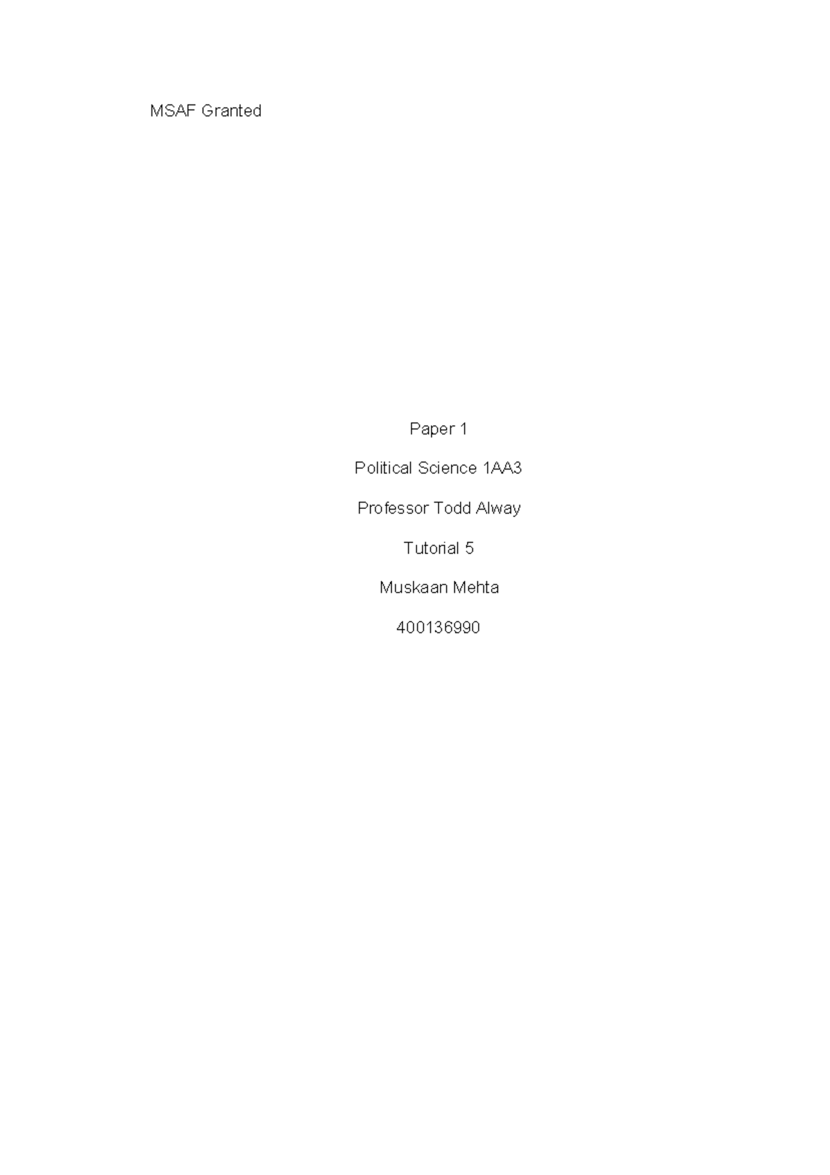 Paper 1 Poli Sci 1AA3 - Grade: A- MSAF Granted Paper 1 Political ...