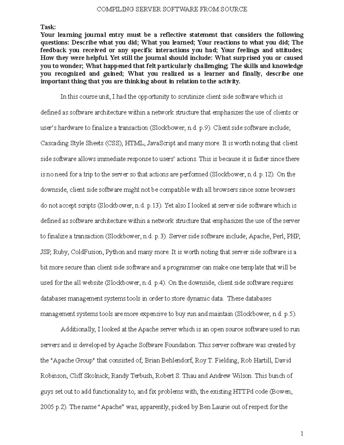 Learning Journal Unit 2 - COMPILING SERVER SOFTWARE FROM SOURCE Task:Your learning journal entry ...