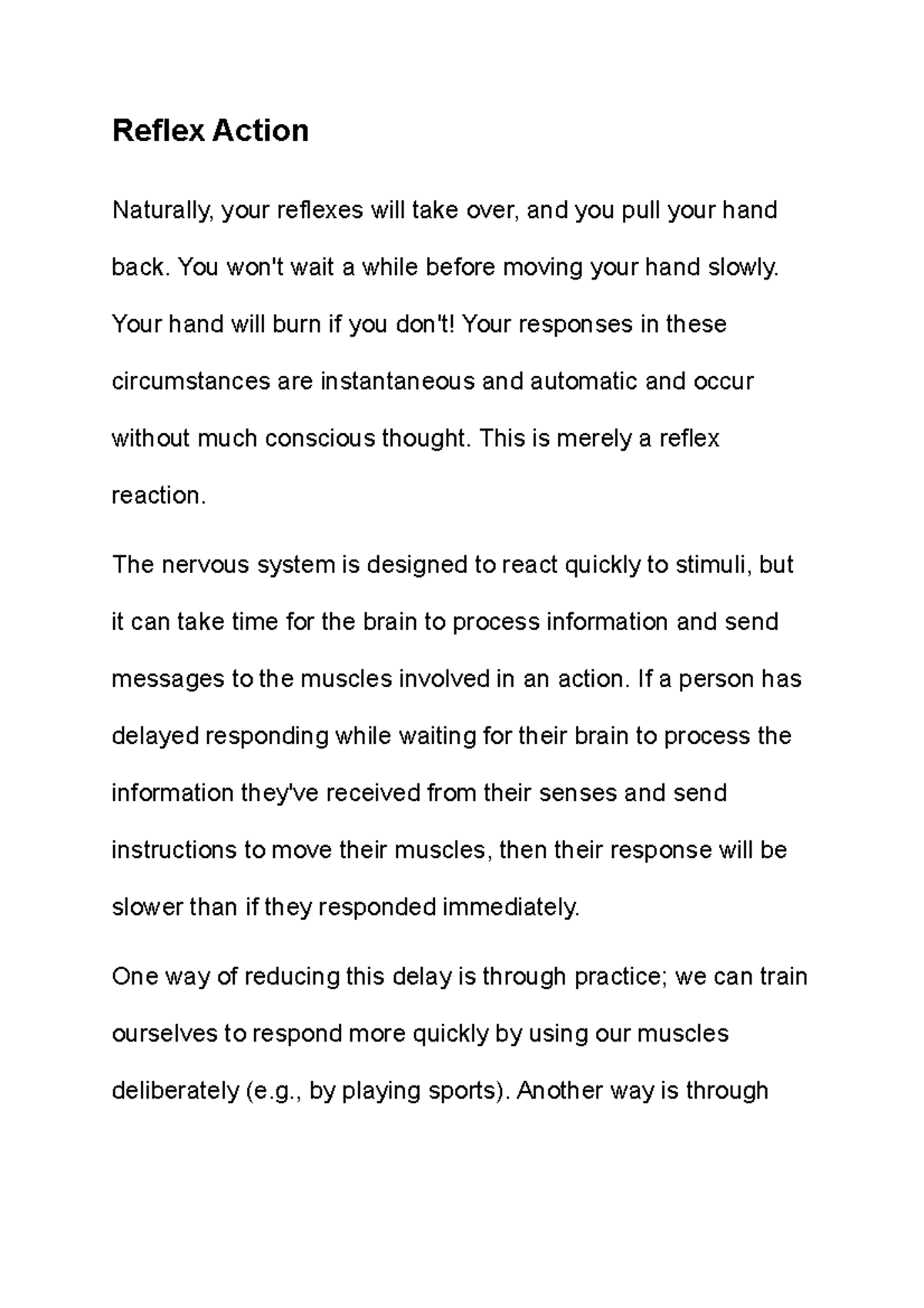 Reflex Action - Notes - Reflex Action Naturally, your reflexes will ...