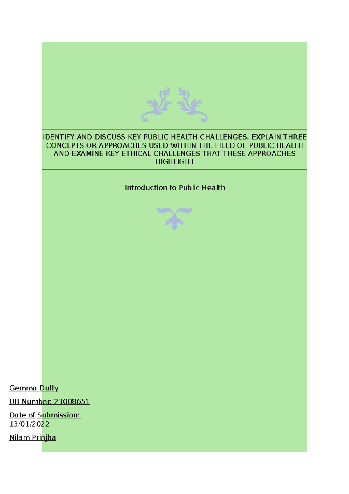 Introduction to Public Health - IDENTIFY AND DISCUSS KEY PUBLIC HEALTH ...