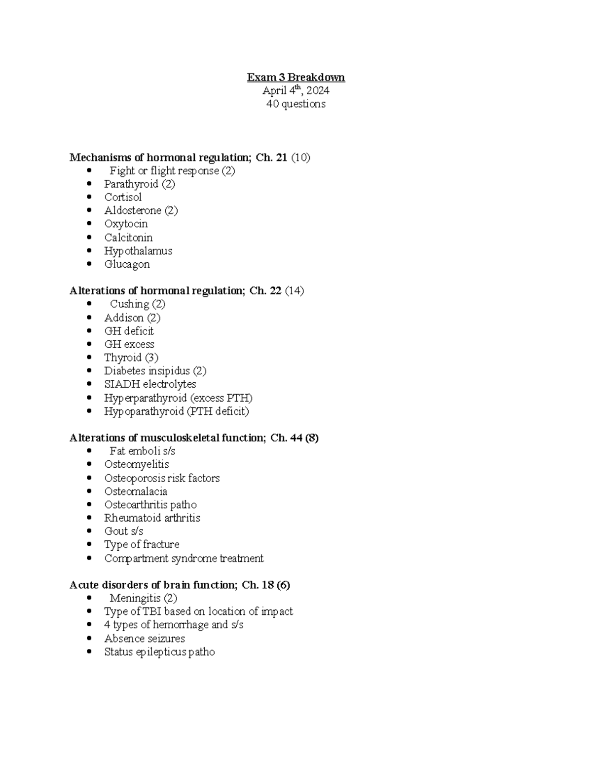 Exam 3 Breakdown - Exam 3 Breakdown April 4th, 2024 40 questions ...