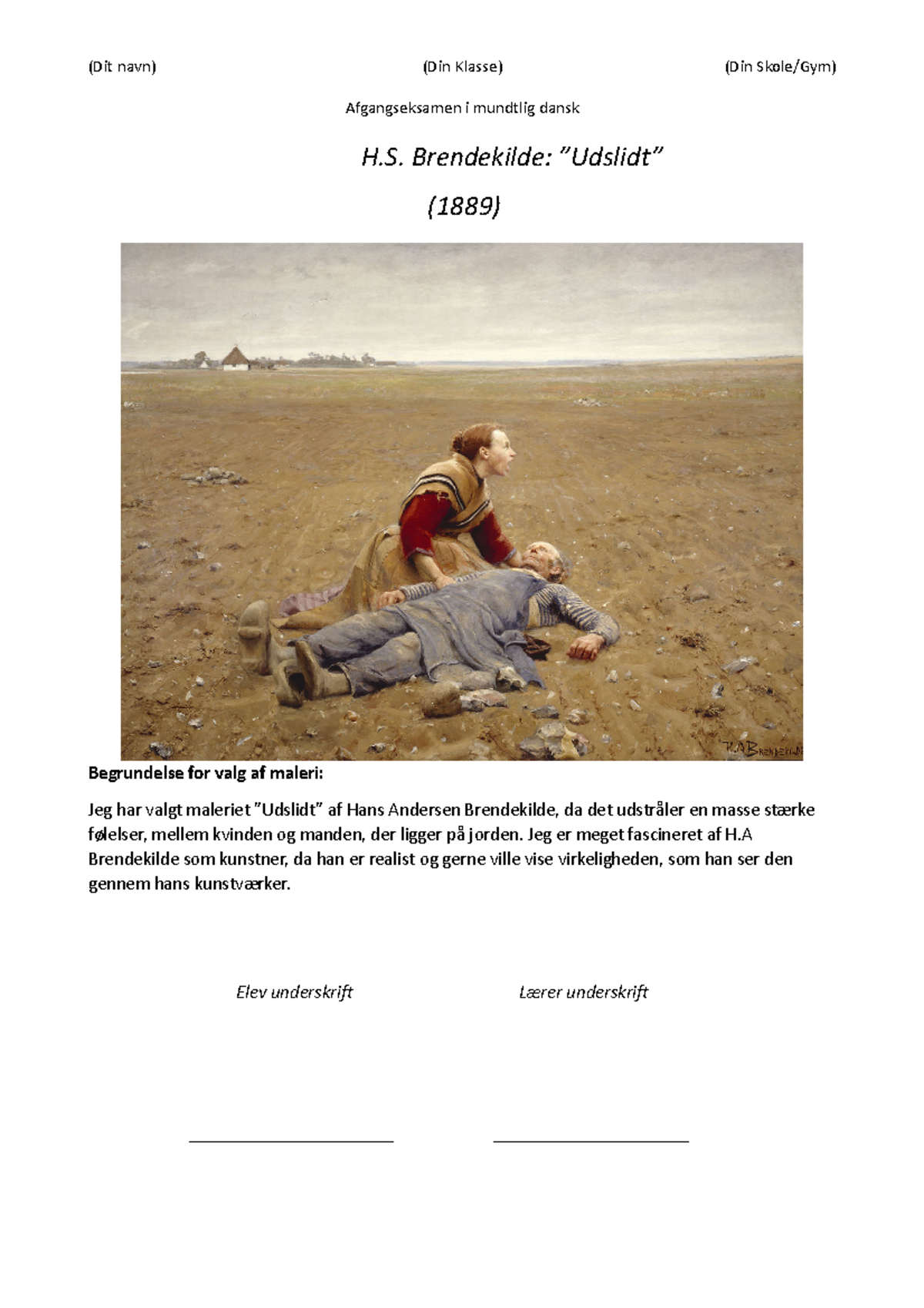 Dansk Mundtlig Synopse Disposition "Udslidt" - Afgangseksamen i ...