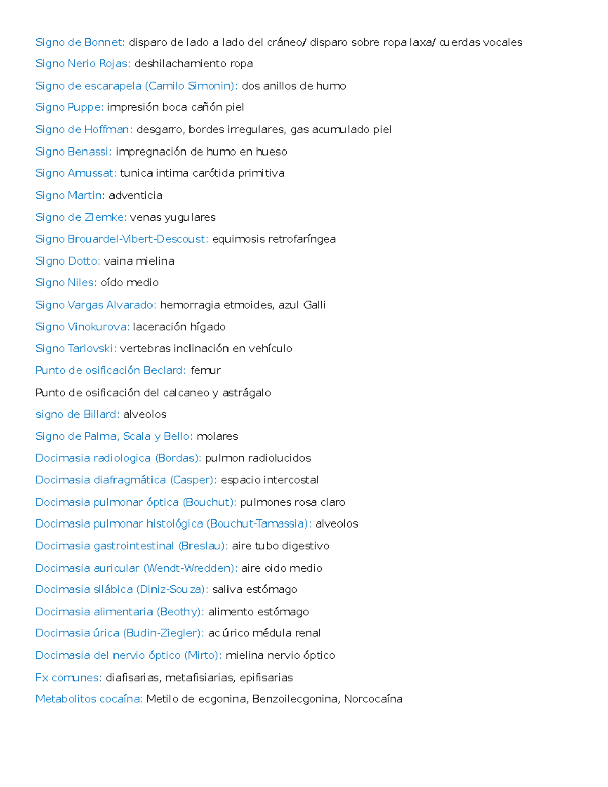 Signos examen final forense - Signo de Bonnet: disparo de lado a lado ...