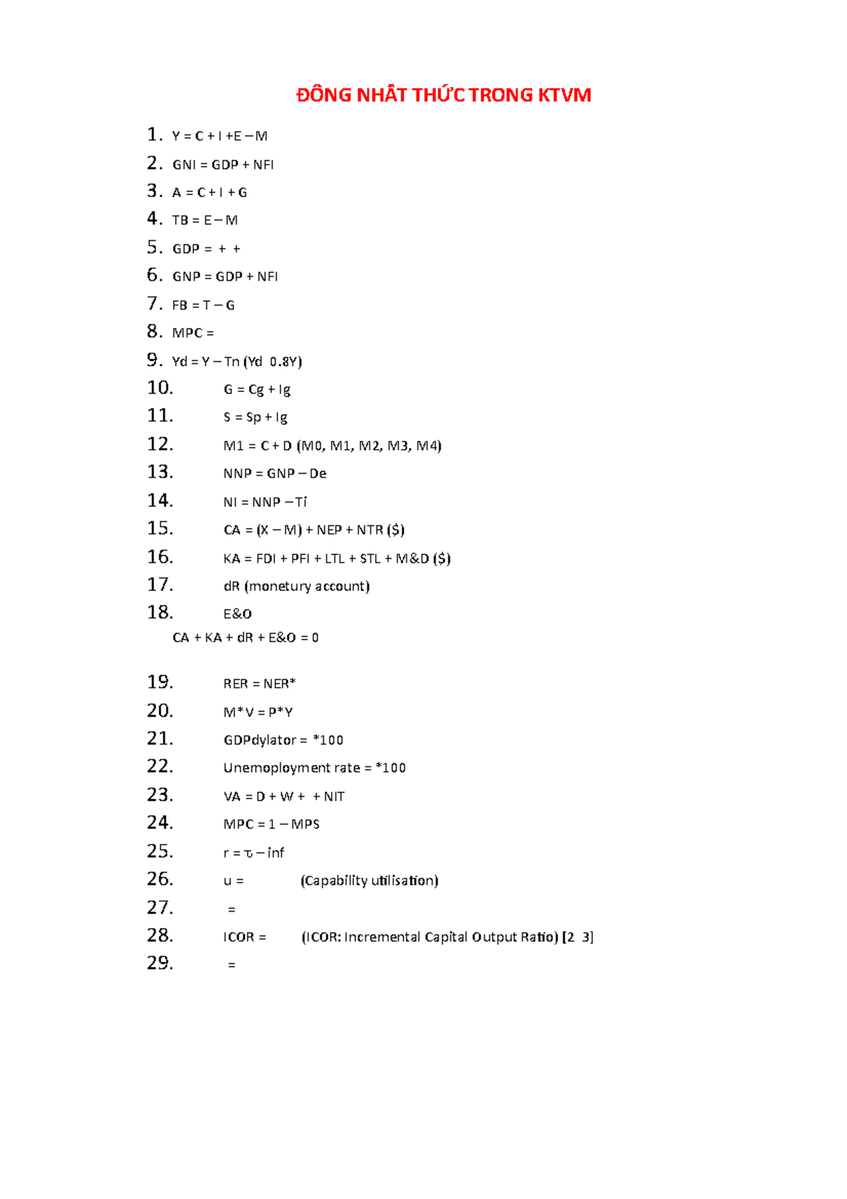 ĐỒNG NHẤT THỨC Trong KTVM - ĐỒỒNG NHẤẤT TH ỨC TRONG KTVM 1. Y = C + I +E – M 2. GNI = GDP + NFI ...