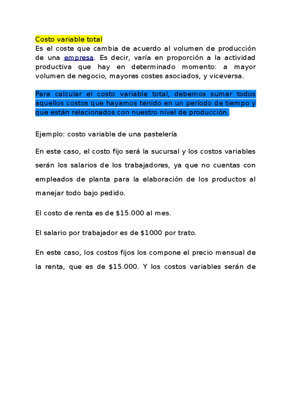 Tipos de costos conta - Costo variable total Es el coste que cambia de ...