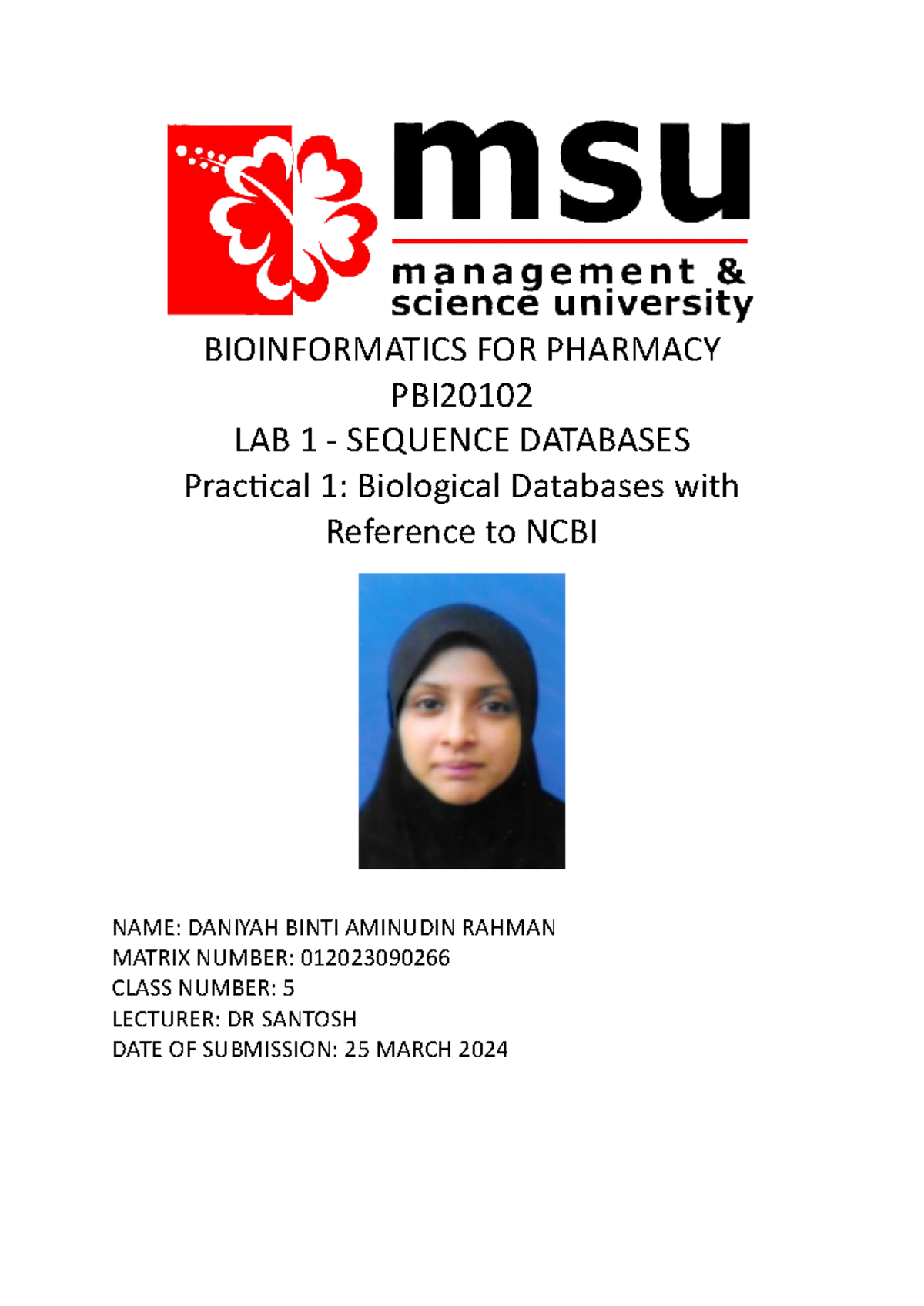 Bioinformatics LAB 1 - BIOINFORMATICS FOR PHARMACY PBI LAB 1 - SEQUENCE DATABASES Practical 1 ...