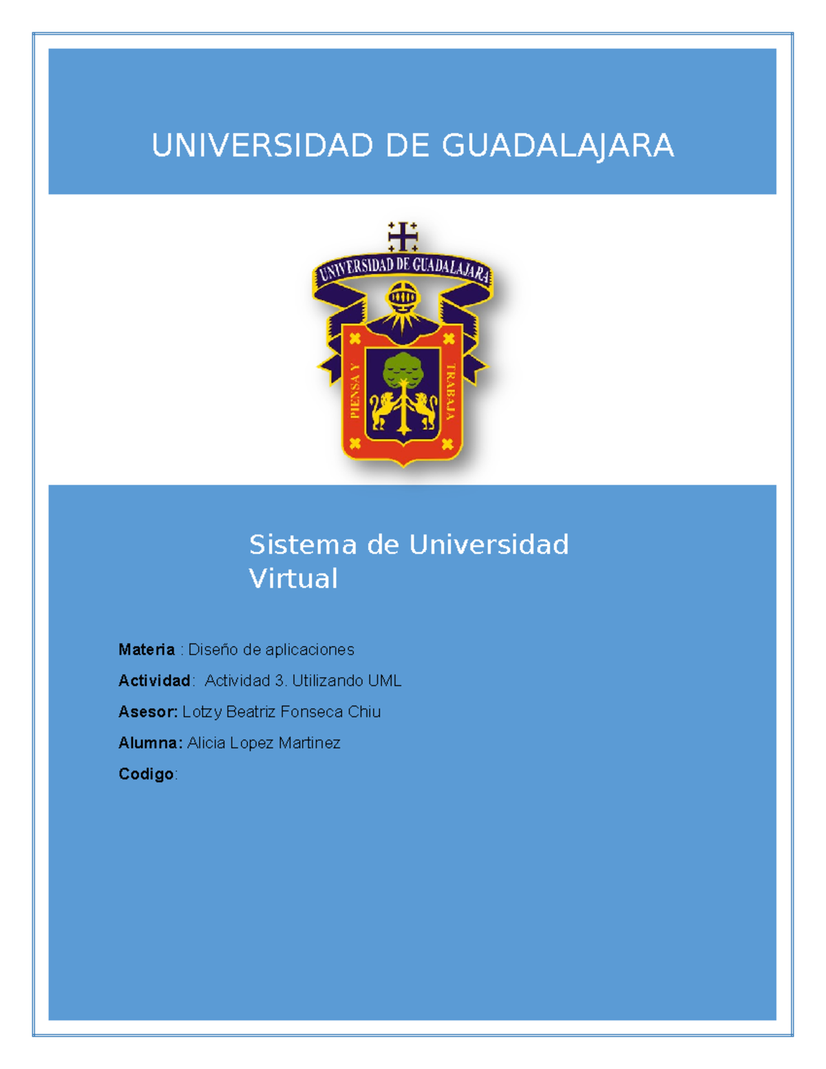 UML - Vistas UML del sistema - UNIVERSIDAD DE GUADALAJARA Materia ...