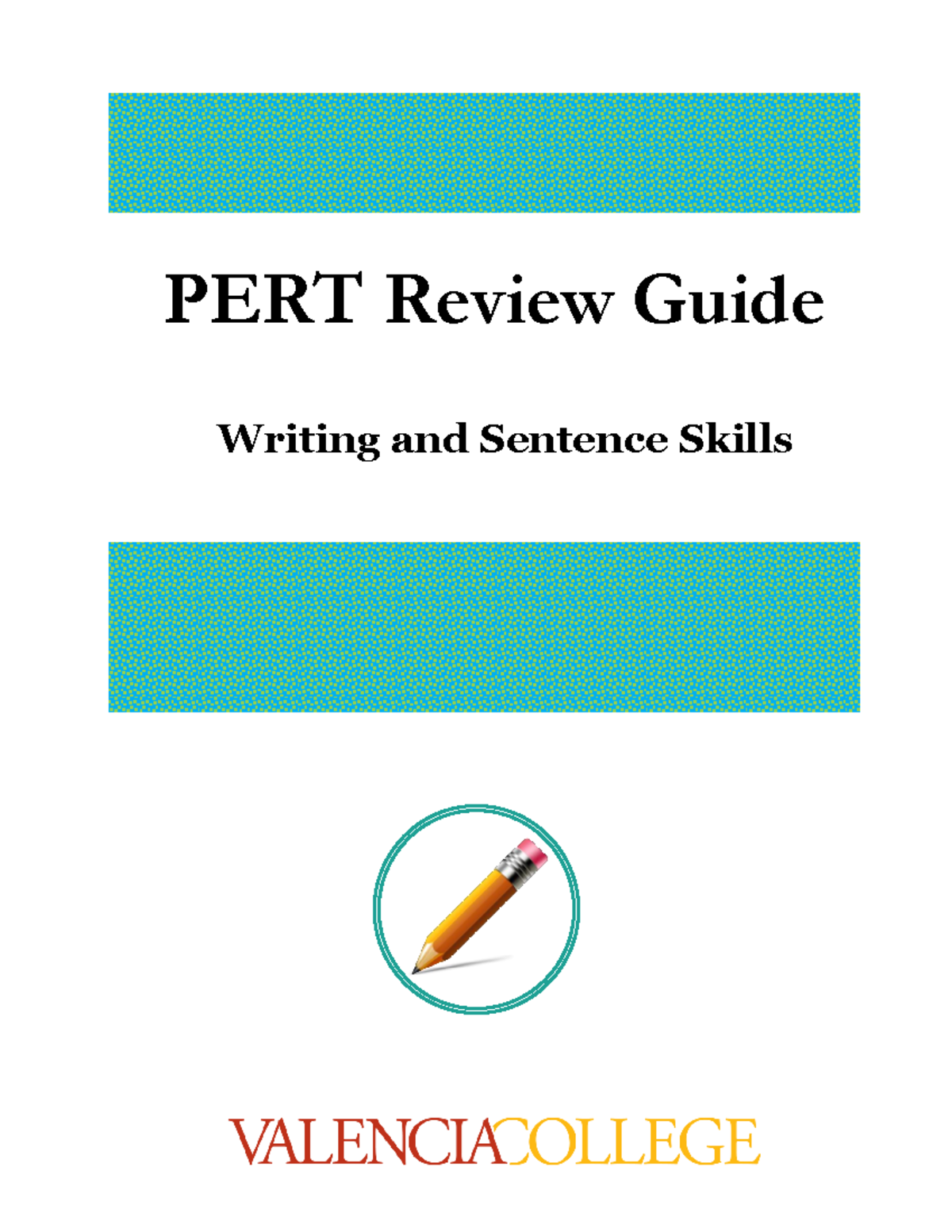 Writing - N/A - Writing and Sentence Skills PERT Review Guide About ...