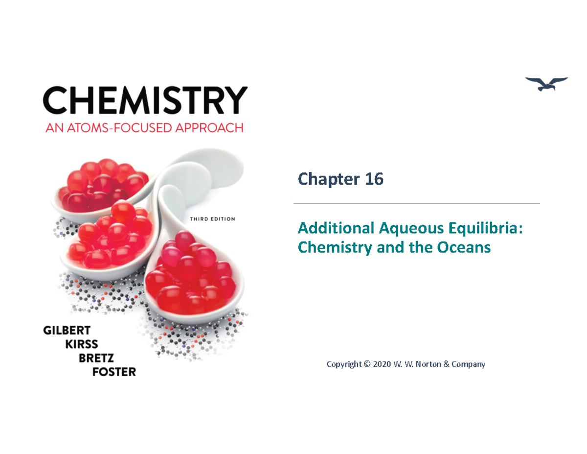 Chapter 16-lecture note - Chapter 16 Additional Aqueous Equilibria ...