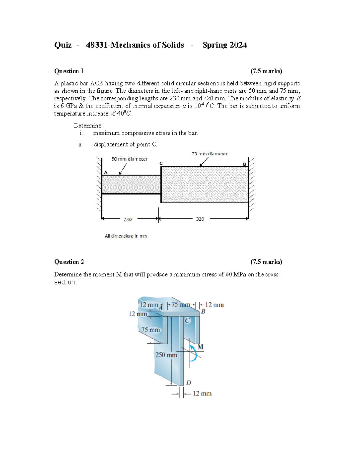 Quiz MOS Spring 2024-1 - Quiz - 48331-Mechanics of Solids - Spring 2024 ...