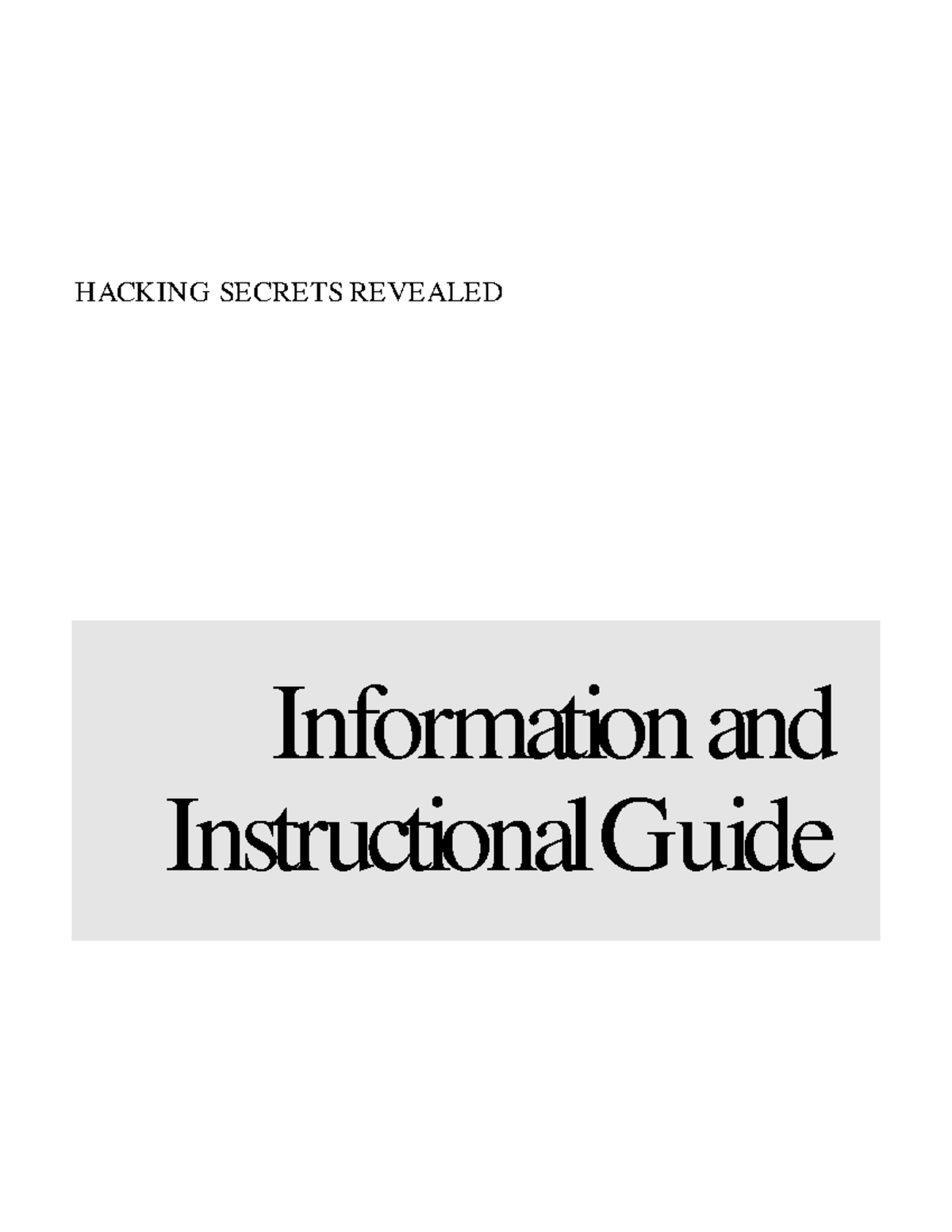 Hackers Secrets - ####### HACKING SECRETS REVEALED Information and Instructional Guide HACKING ...