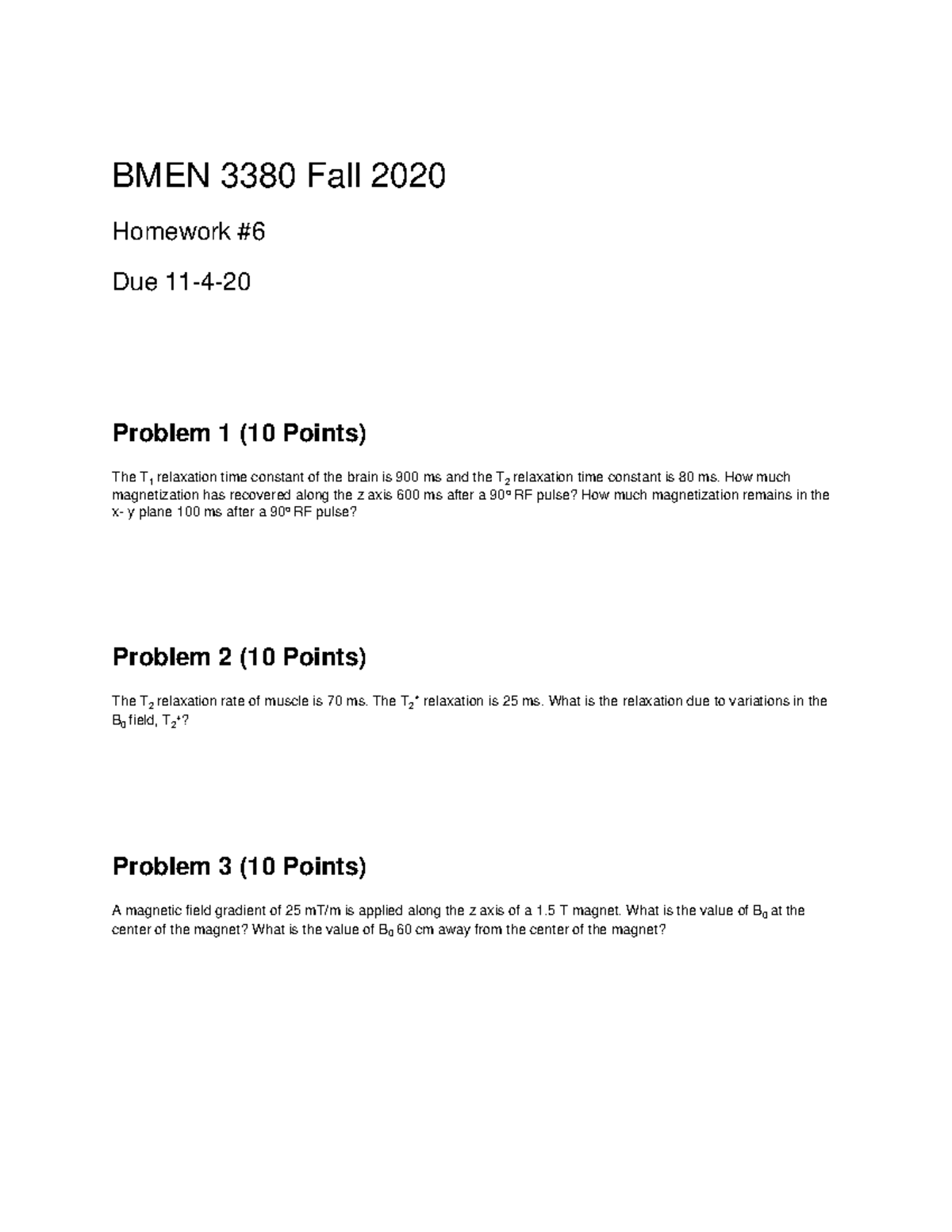 HW6 3380 - Homework 6 for BMEN 3380. - Warning: TT: undefined function: 32 BMEN 3380 Fall 2020 ...