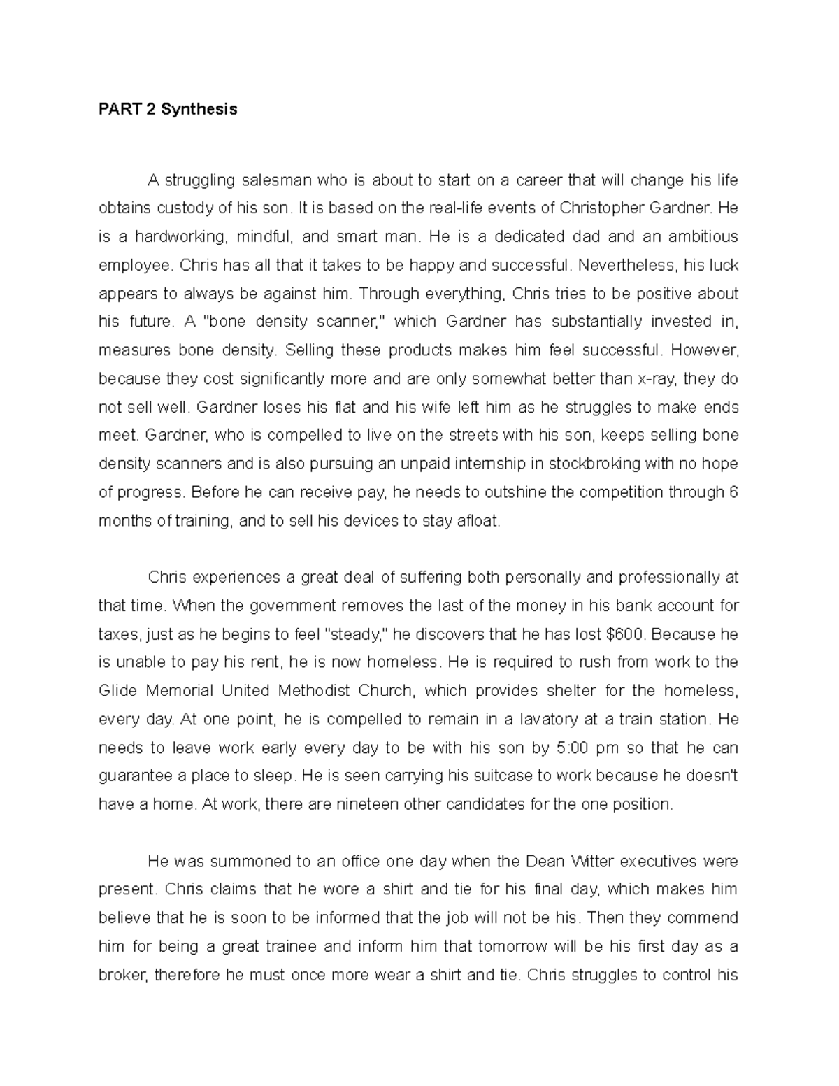 The pursuit of happyness - PART 2 Synthesis A struggling salesman who ...