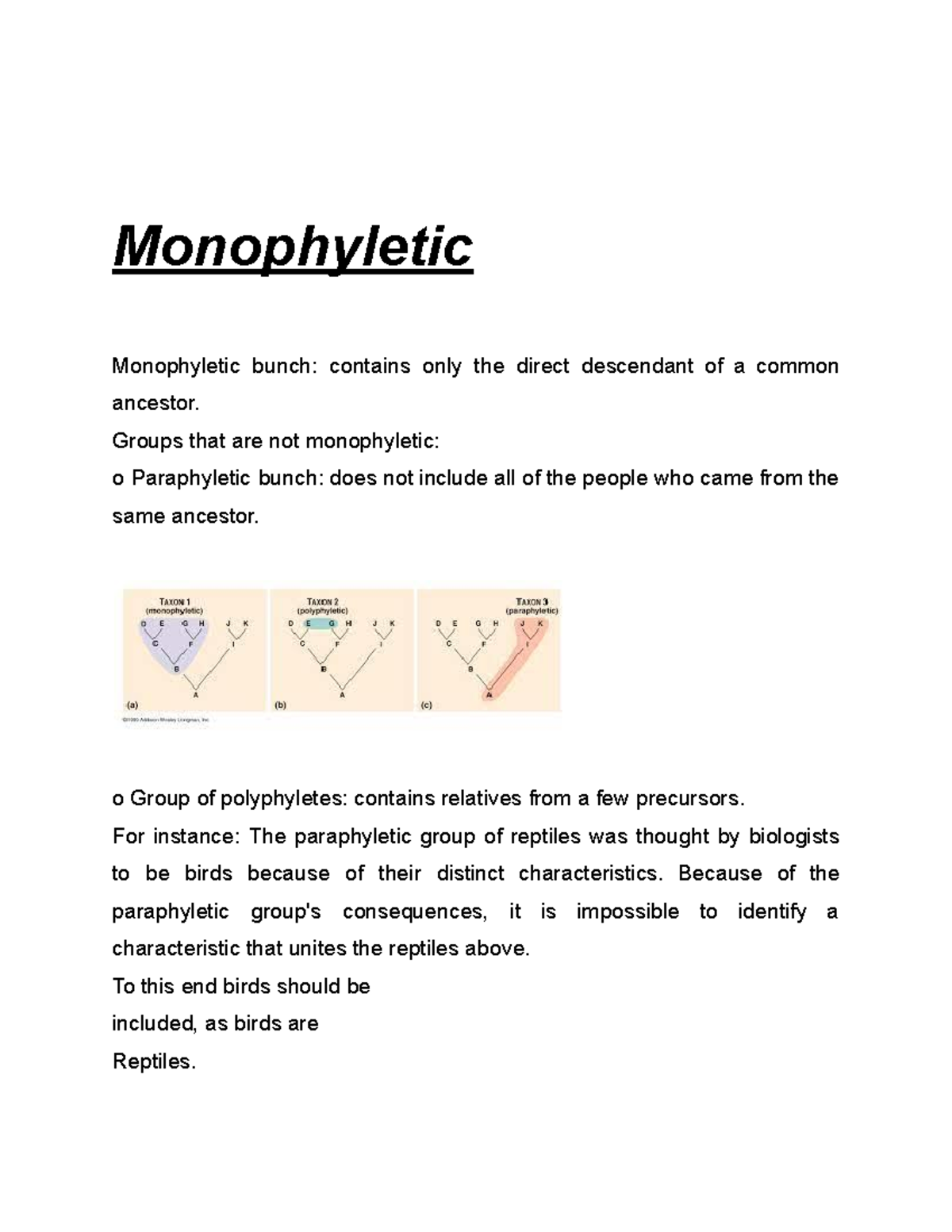 Monophyletic - Monophyletic Monophyletic bunch: contains only the ...