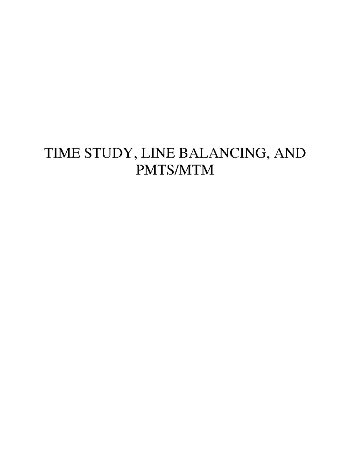 MTS Time Study and Line Balancing Problem Solving - TIME STUDY, LINE ...