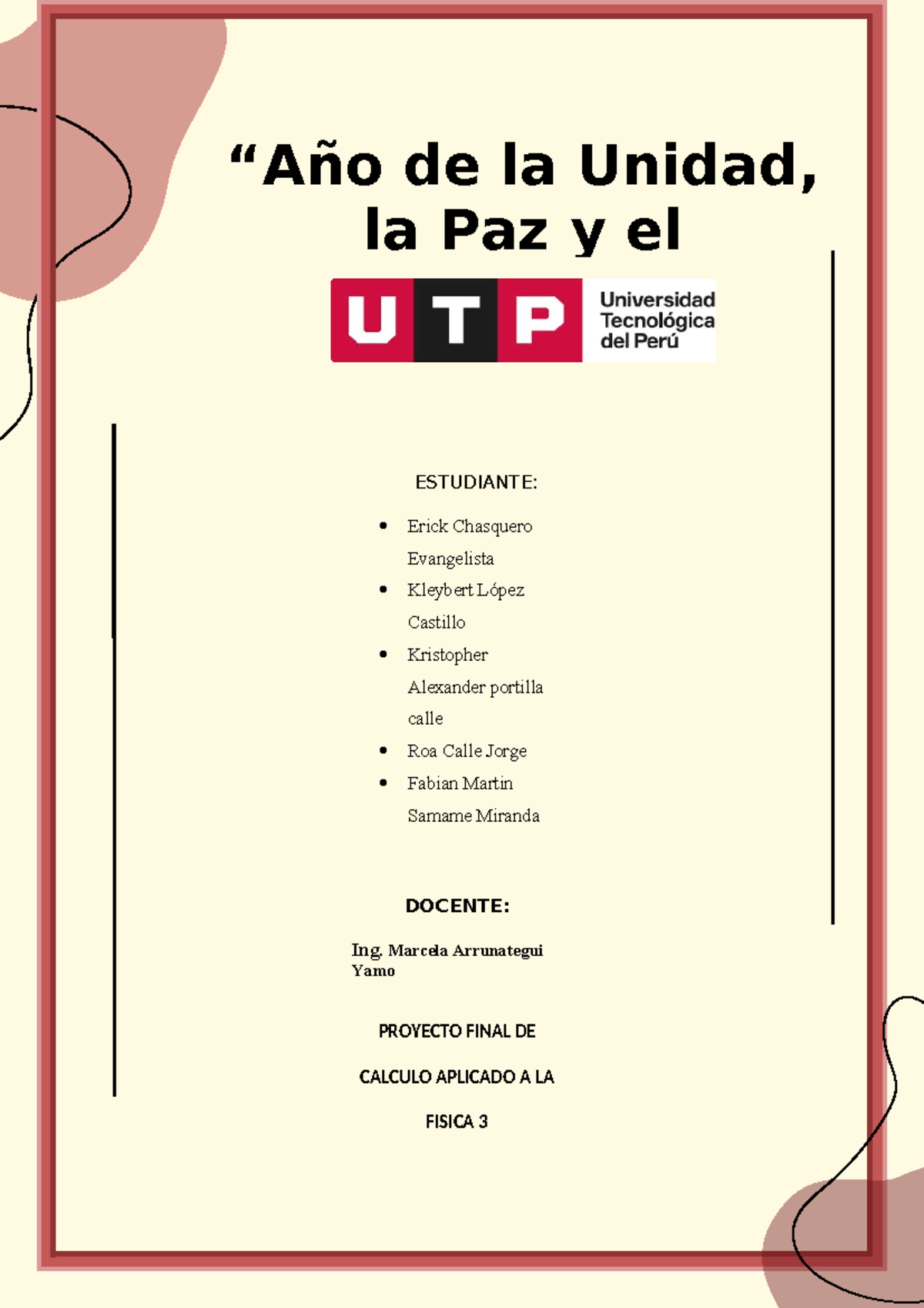 Poryecto final caf - “Año de la Unidad, la Paz y el ESTUDIANTE: Erick Chasquero Evangelista ...