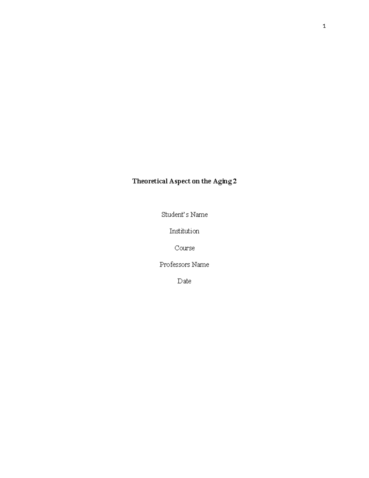 Theoretical Aspect on the Aging 2 - Physical needs are sometimes ...