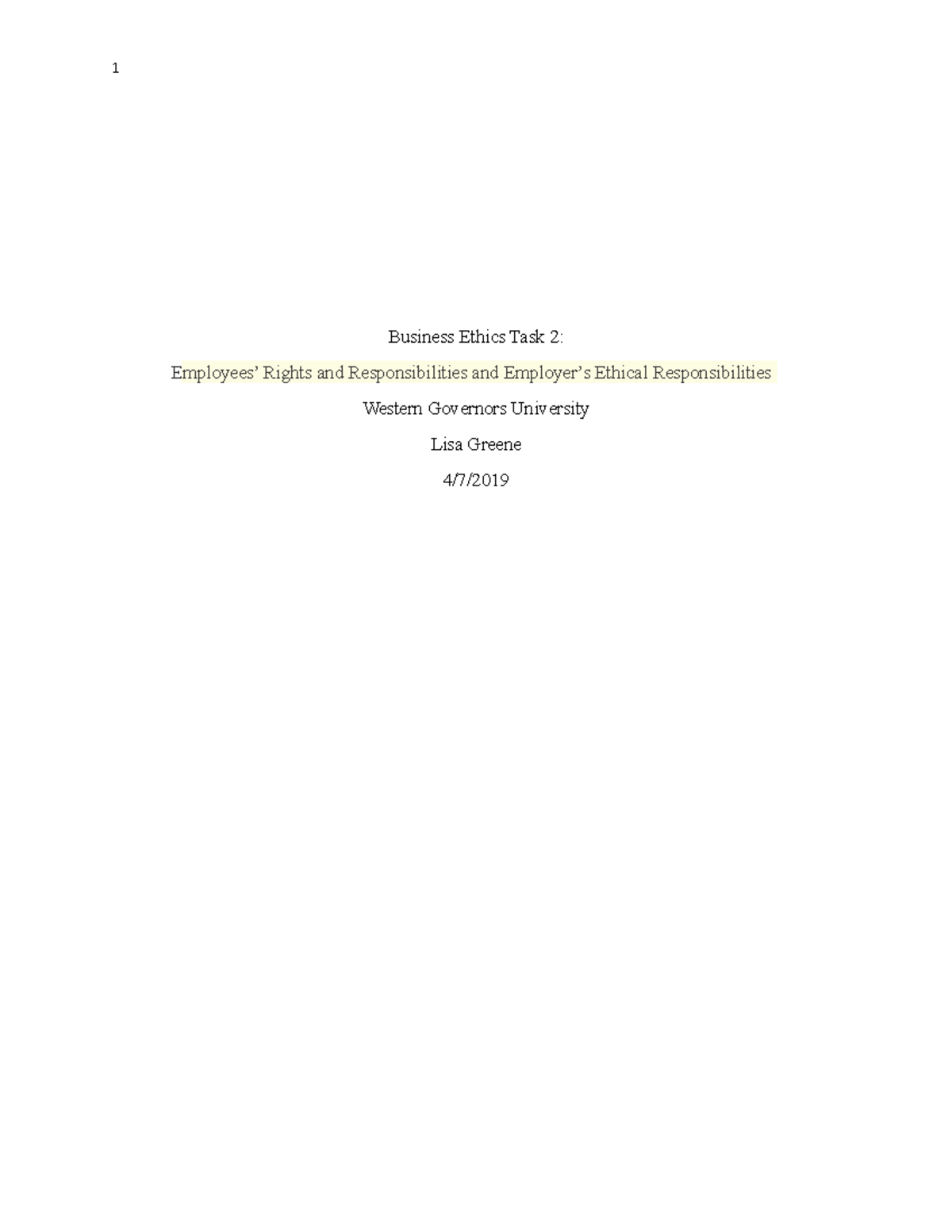 Business Ethics task2 - 1 Business Ethics Task 2: Employees’ Rights and ...