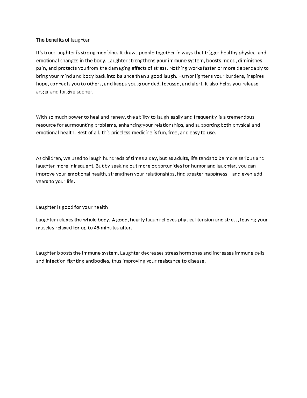 Laughter - Sleep - The benefits of laughter It’s true: laughter is ...