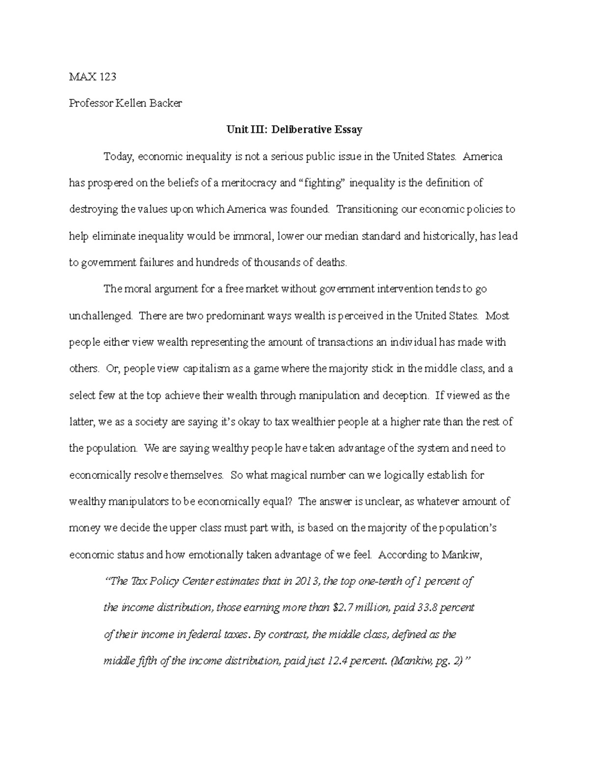 Unit III Deliberative Essay (Inequality) - MAX 123 Professor Kellen ...