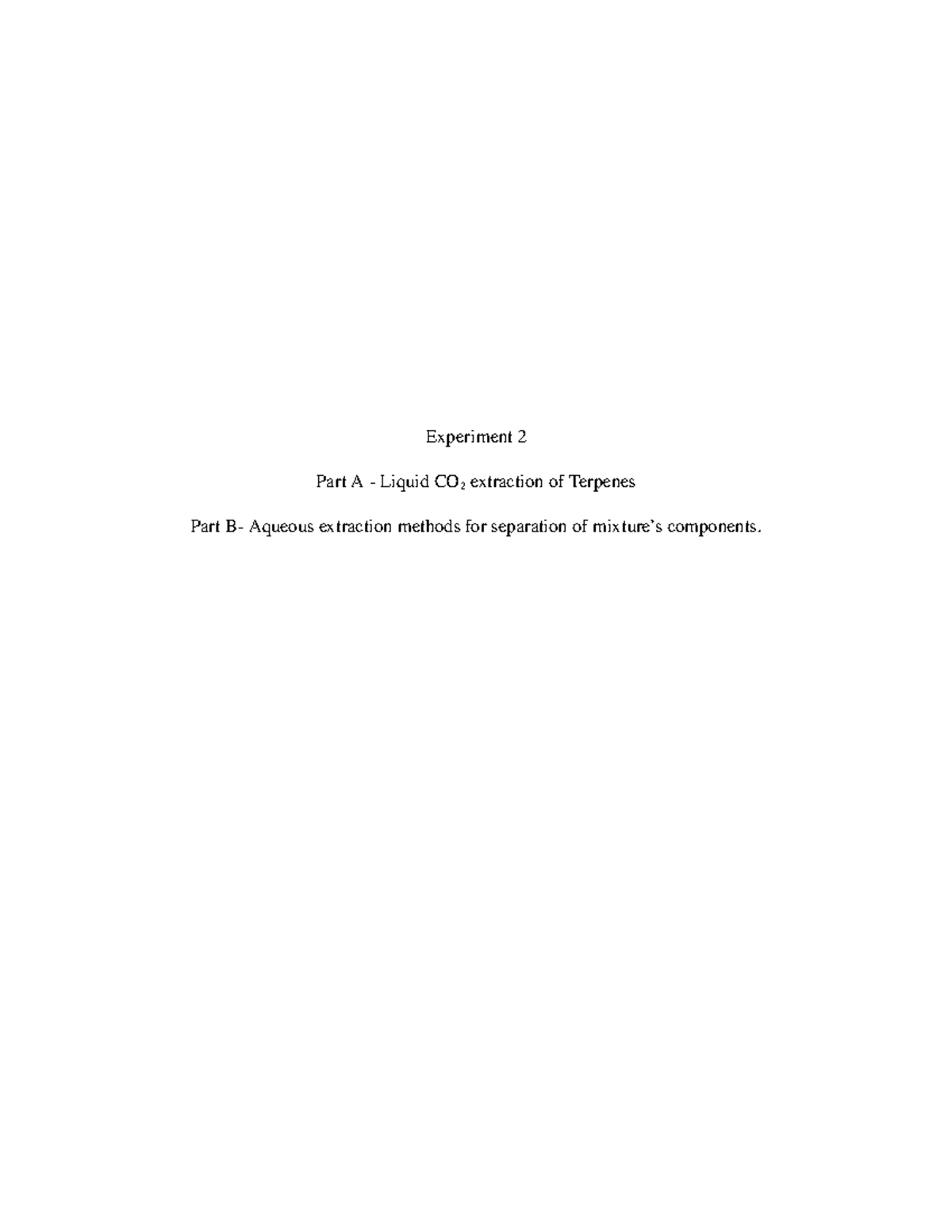 Experiment 2 - Exp 2 lab report - Experiment 2 Part A - Liquid CO 2 ...