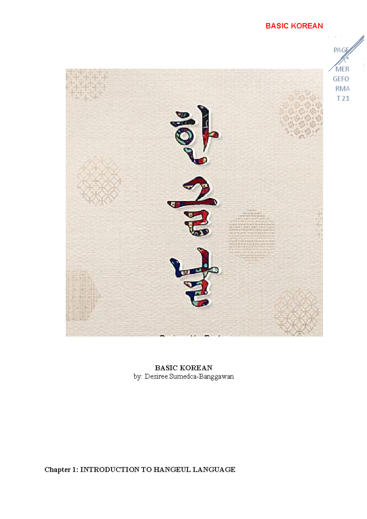 Basic Korean MOdule - Please read this document , you will love it ...